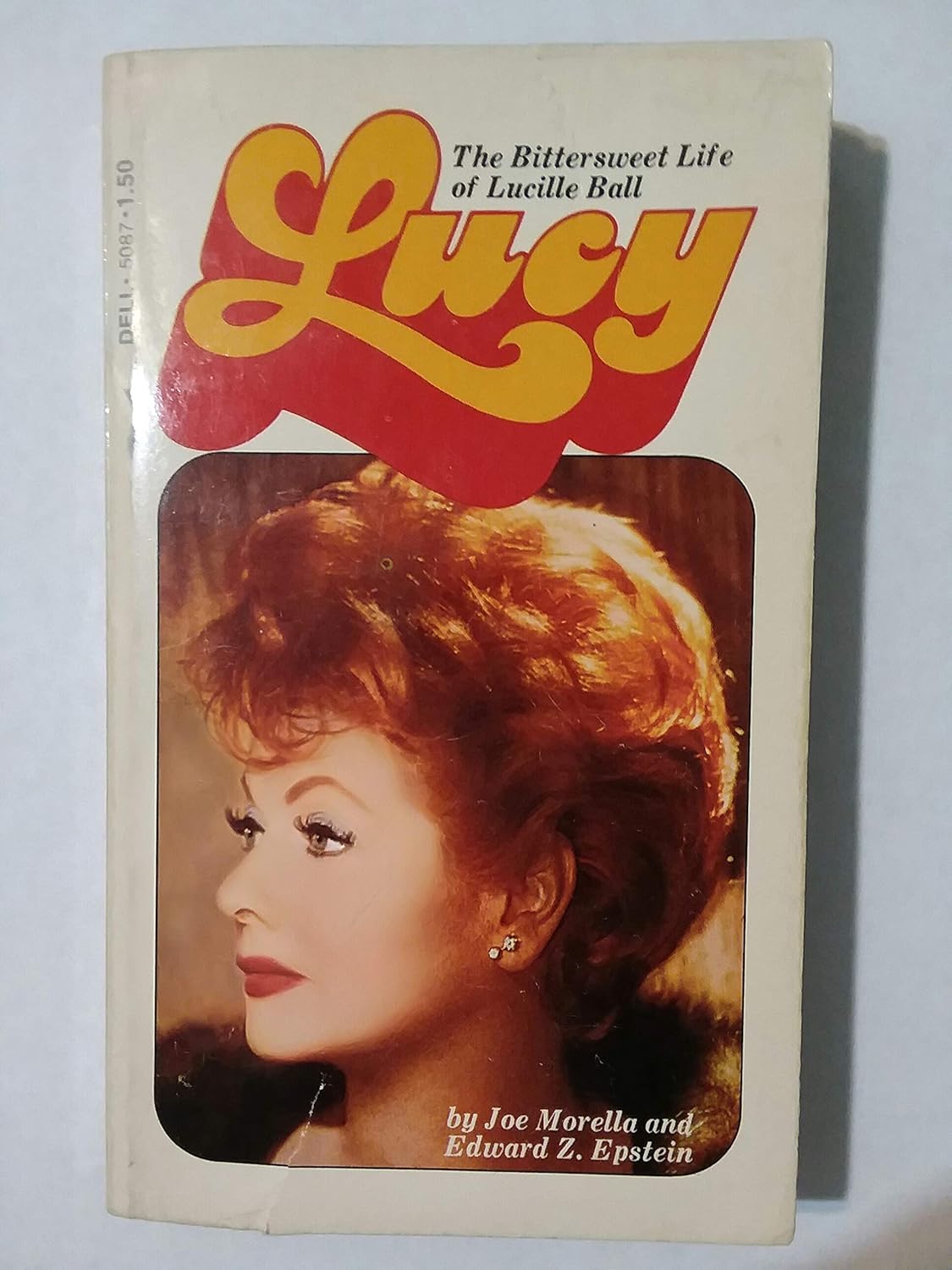 Lucy The Bittersweet Life of Lucille Ball: Edward Z. Epstein: Amazon ...