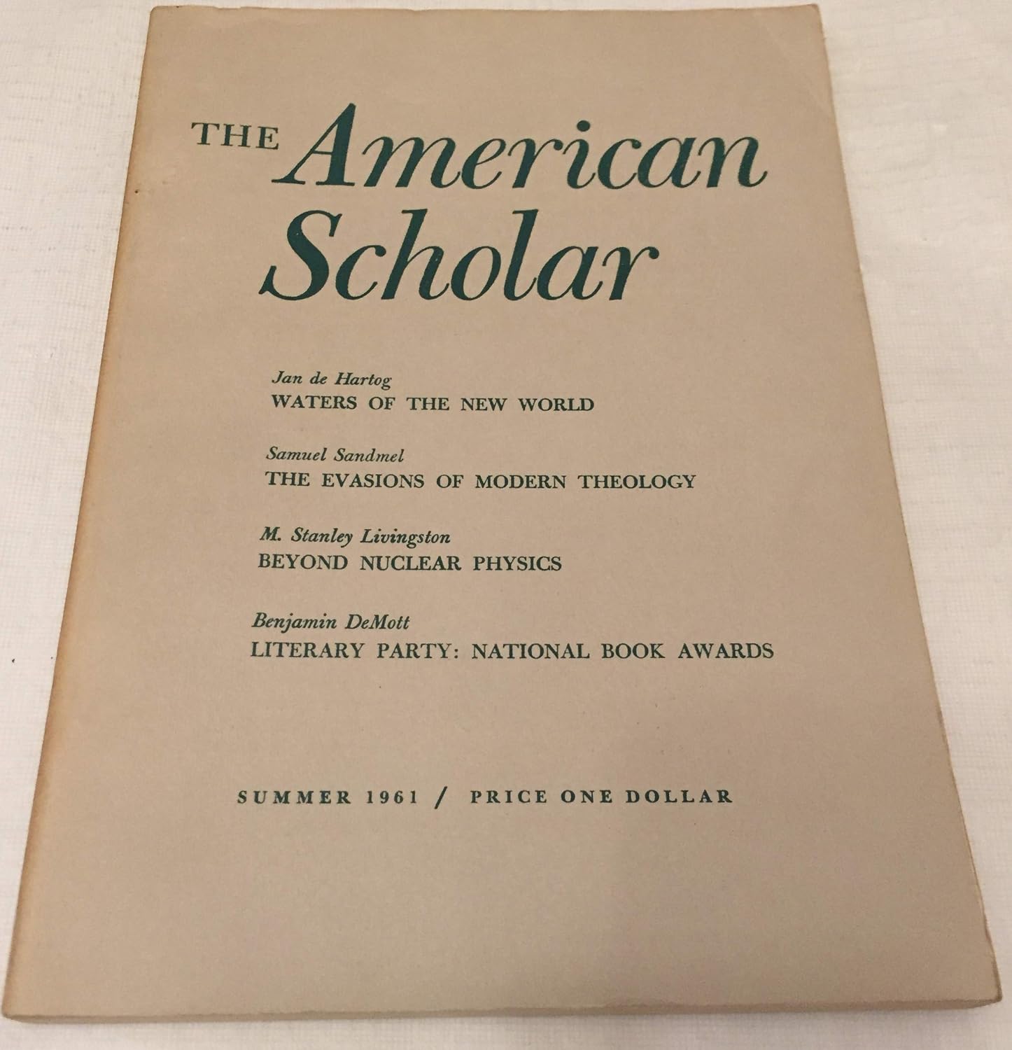 The American Scholar Volume 30 Summer, 1961 Number 3: Jan De Hartog ...