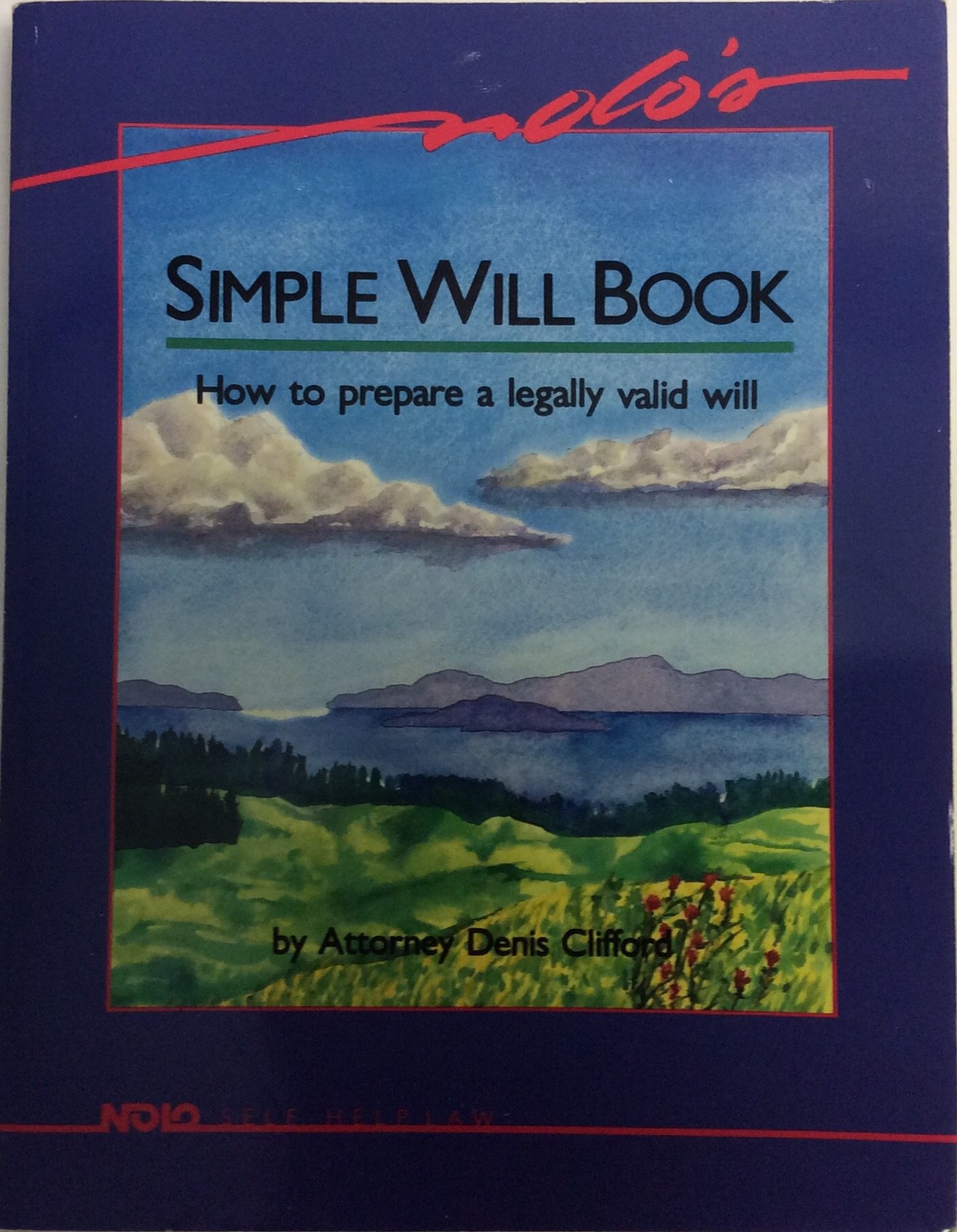 Nolo's Simple Will Book: How to Prepare a Legally Valid Will: Denis ...