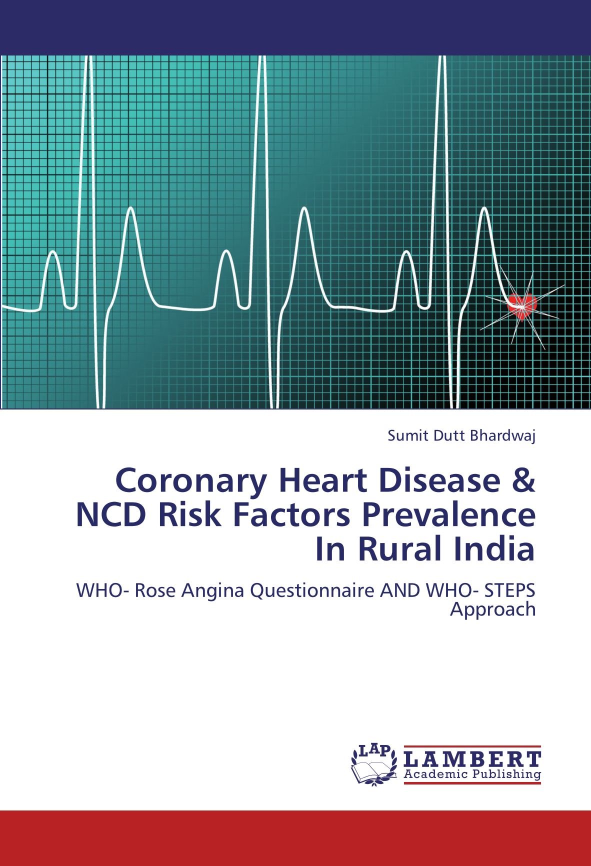 Buy Coronary Heart Disease & NCD Risk Factors Prevalence In Rural India ...