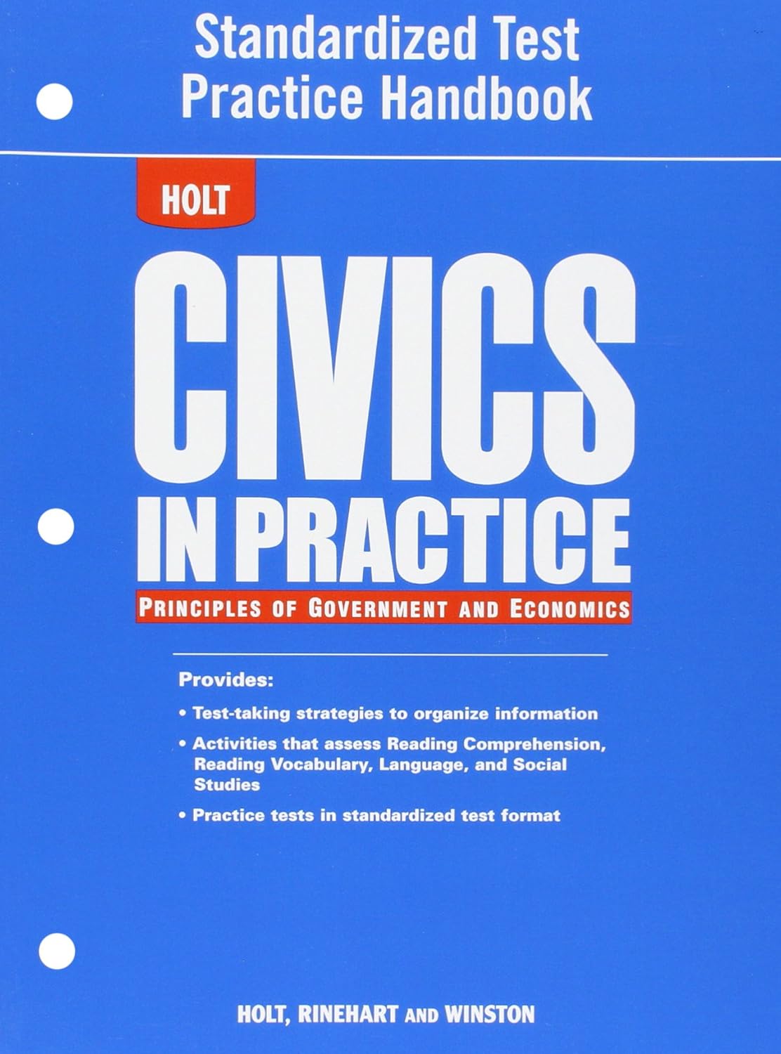 Holt Civics in Practice: Principles of Government & Economics ...