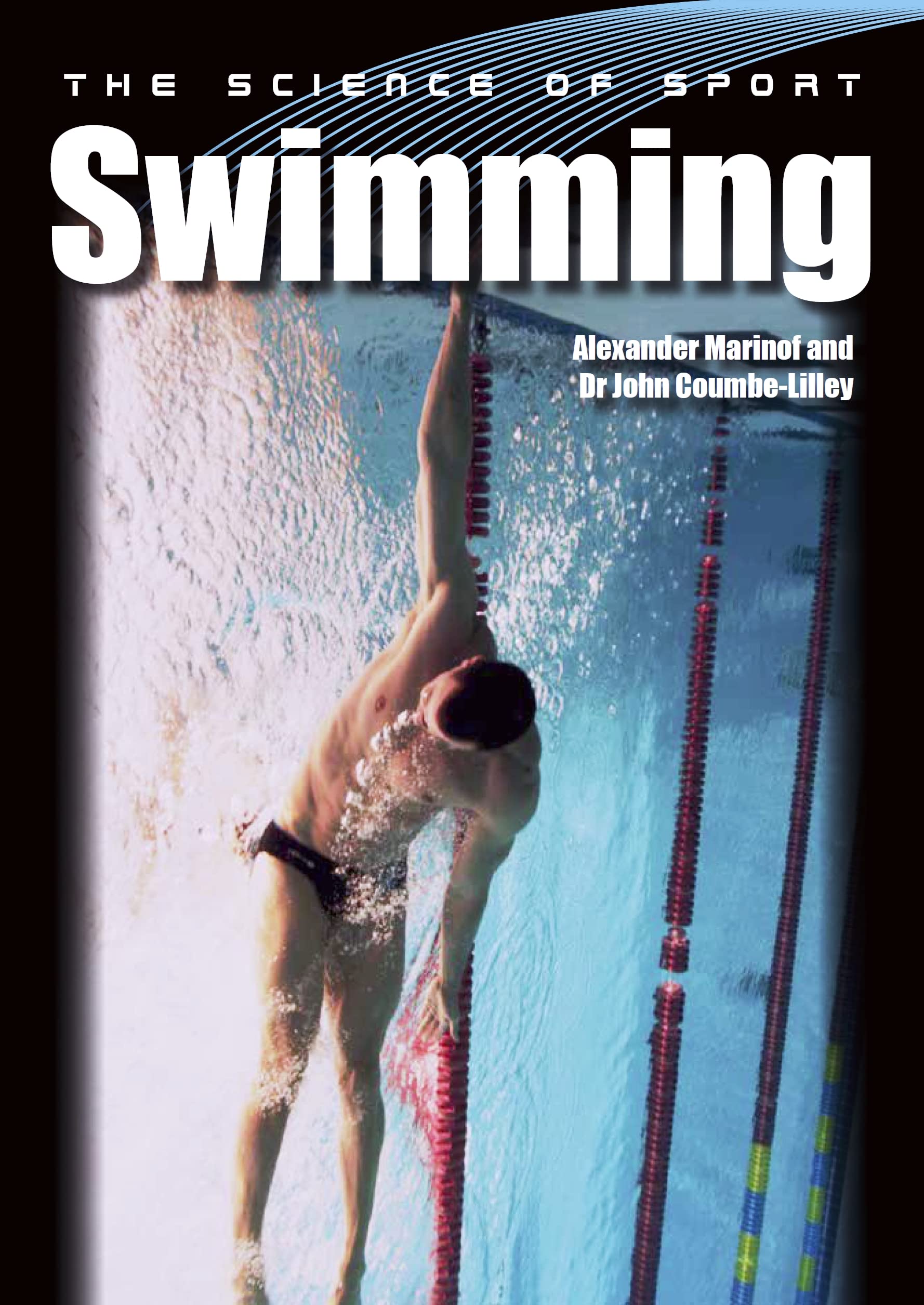The Science of Sport: Swimming: Marinof, Alexander, Coumbe-Lilley, John ...