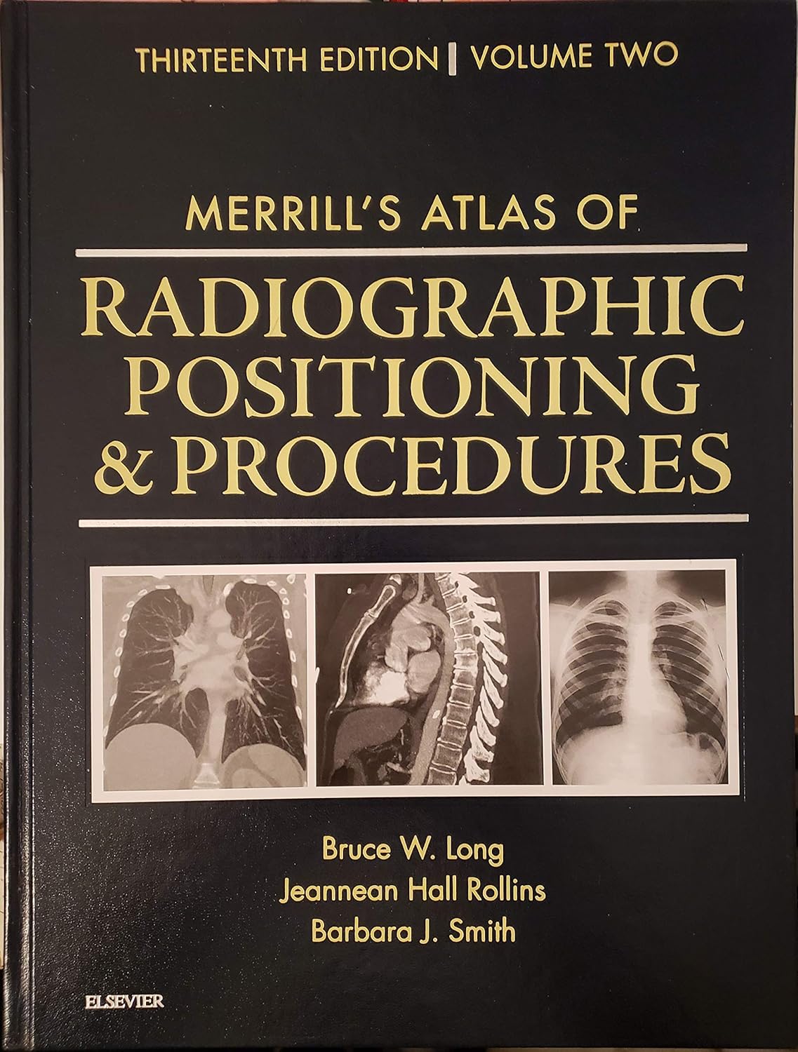 Merrill's Atlas of Radiographic Positioning and Procedures: Volume 2 ...