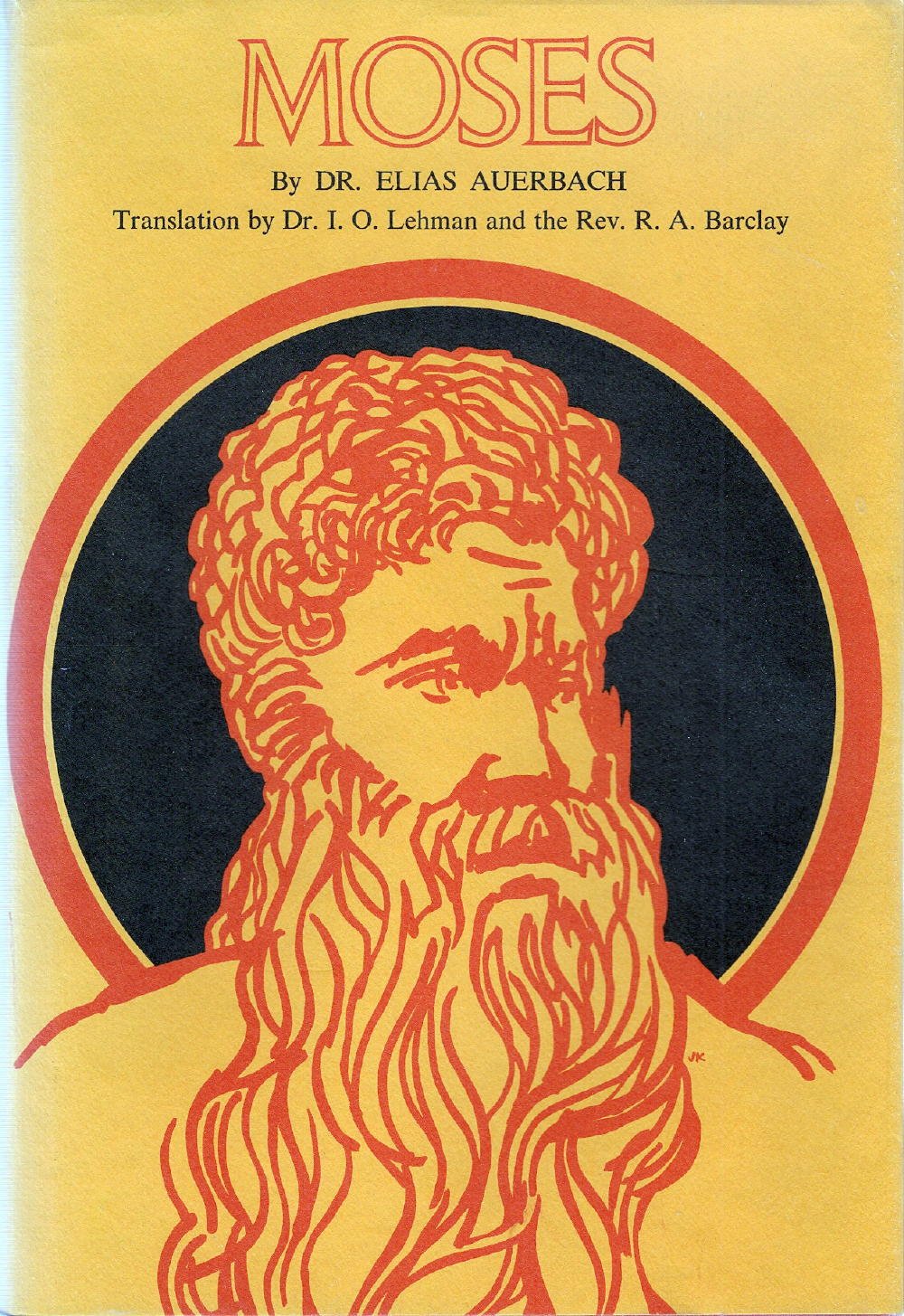 Moses: Auerbach, Elias; Lehman, Israel O. & Barclay, Robert A ...