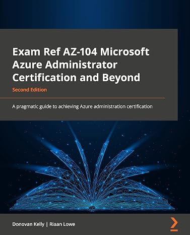 Amazon.com: Exam Ref AZ-104 Microsoft Azure Administrator Certification ...