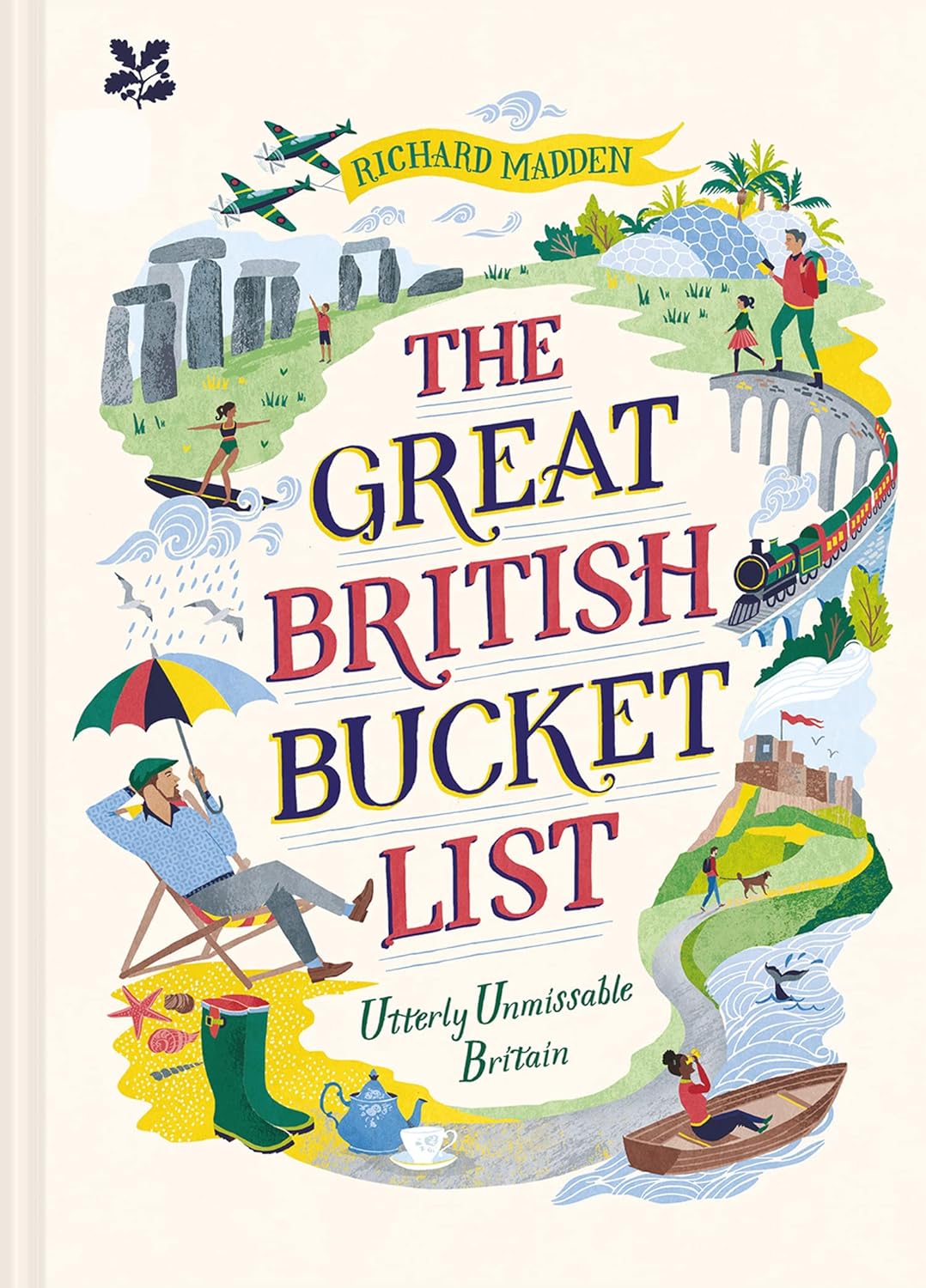 The Great British Bucket List: Utterly Unmissable Britain: Amazon.co.uk ...