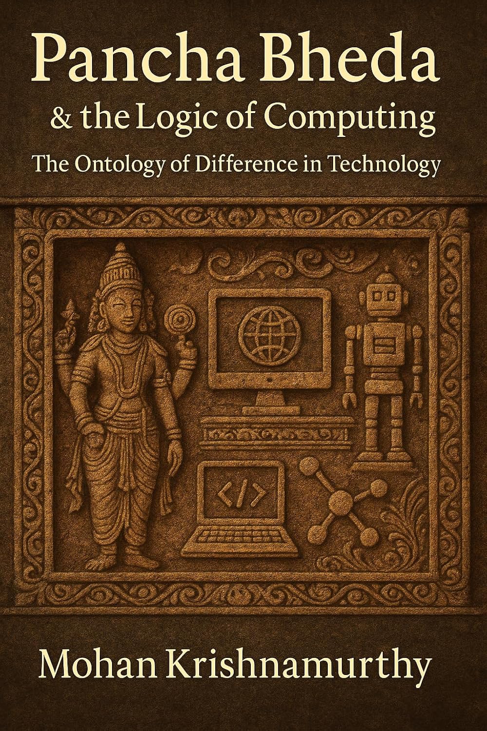 Pancha Bheda & The Logic of Computing: The Ontology of Difference in ...