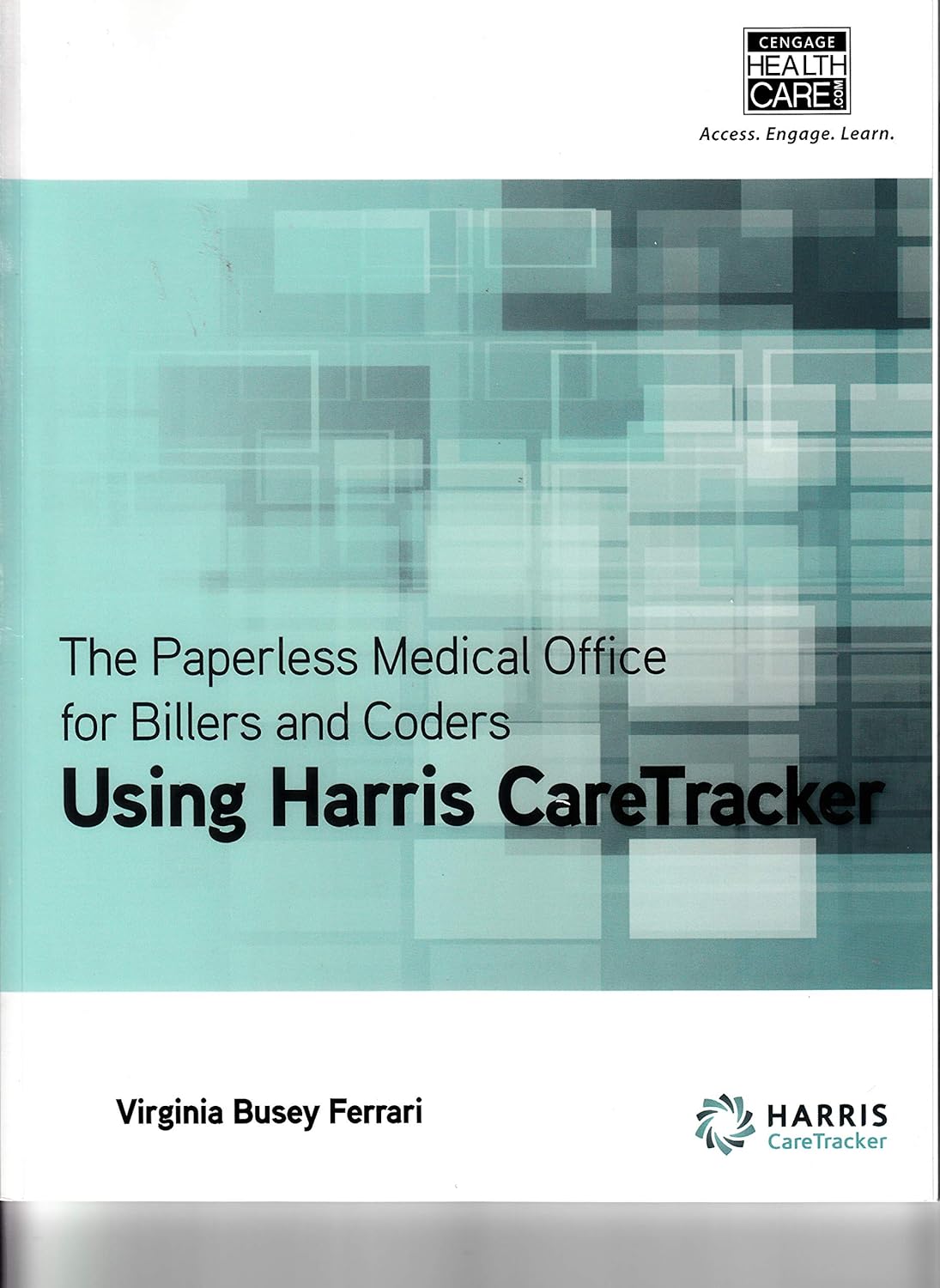 The Paperless Medical Office for Billers and Coders: Using Harris ...