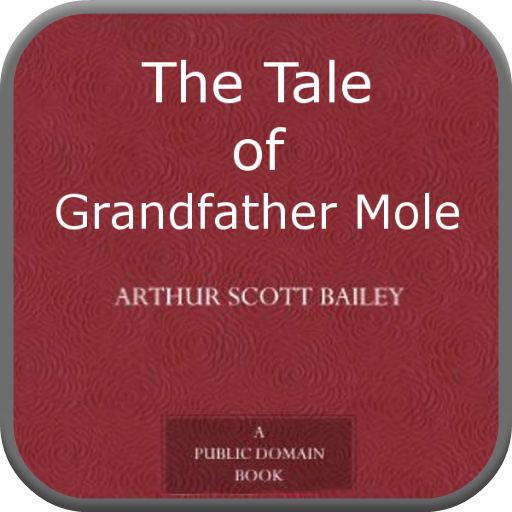 The Tale of Grandfather Mole - App on the Amazon Appstore