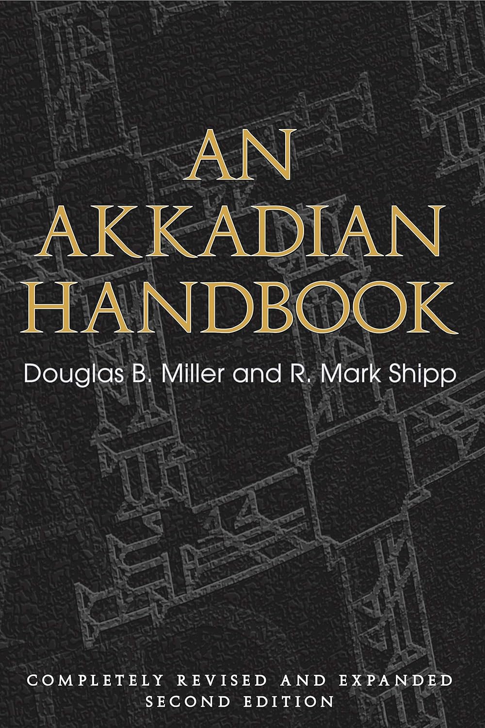 An Akkadian Handbook: Helps, Paradigms, Helps, Glossary, Logograms, and ...