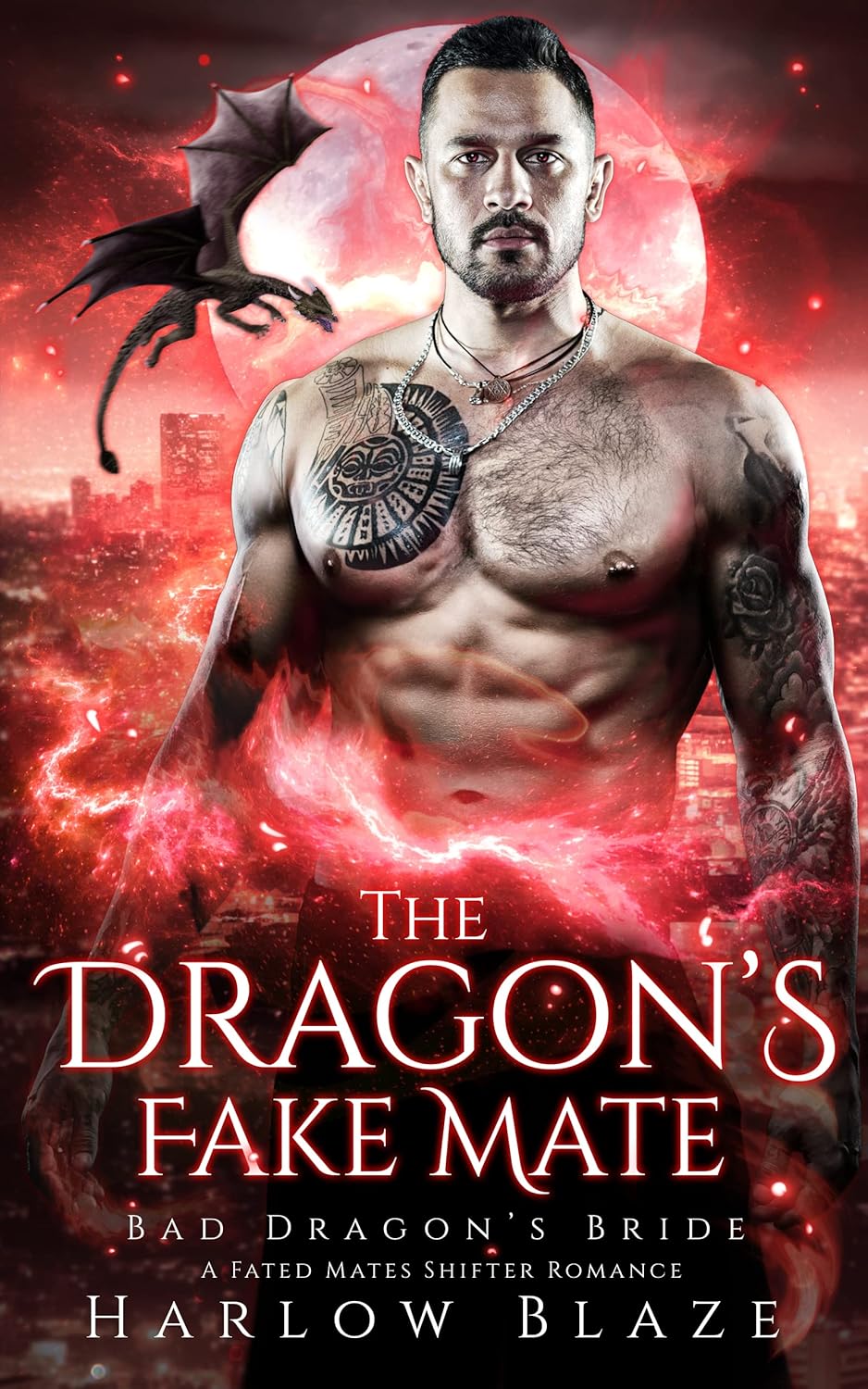 The Dragon’s Fake Mate: A Fated Mates Shifter Romance (Bad Dragon’s ...