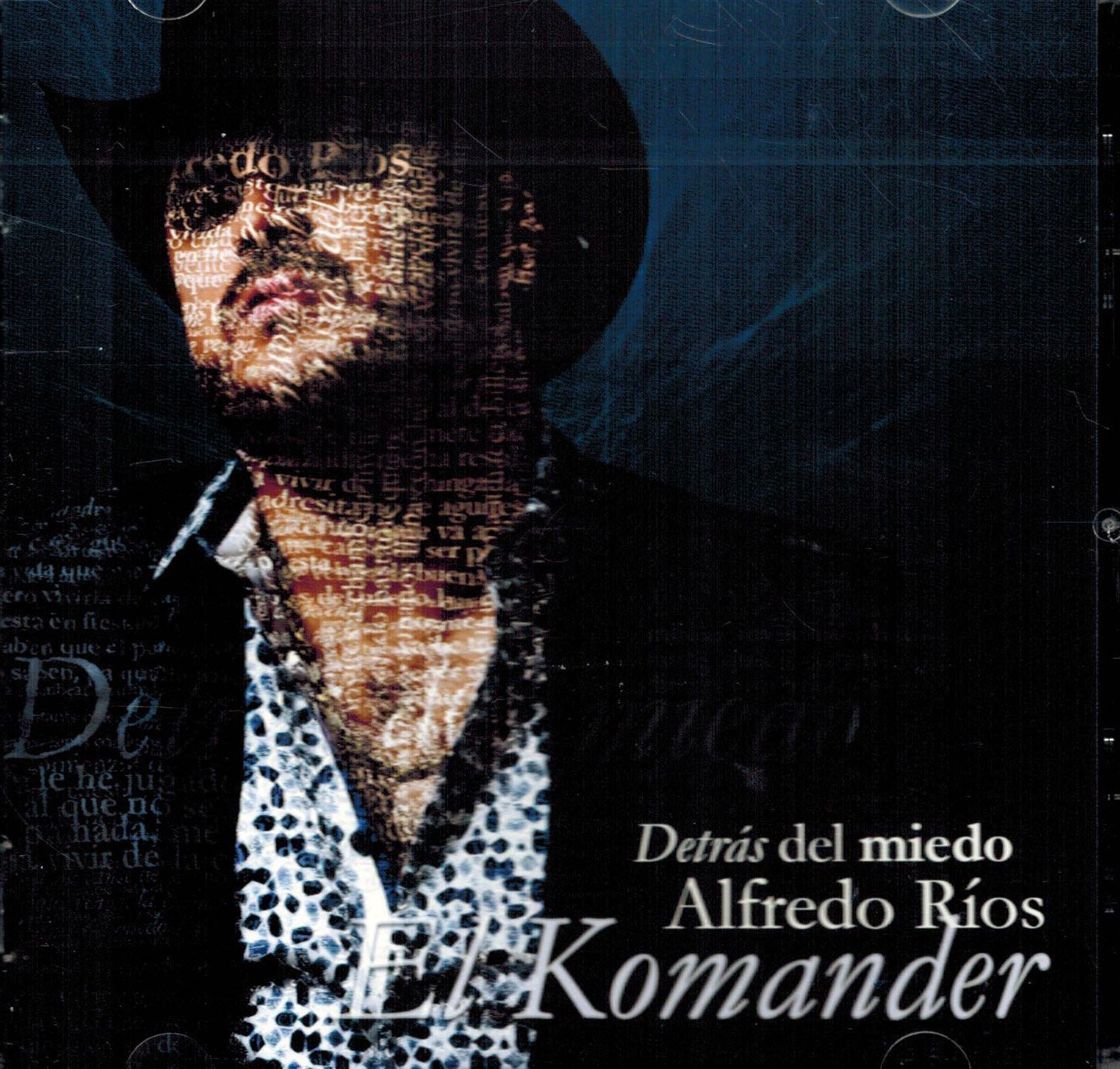 Alfredo Rios - El Komander (Alfredo Rios Detras Del Miedo LADM-33831 ...