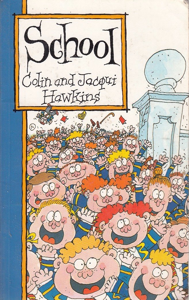 School : Hawkins, Colin, Hawkins, Jacqui: Amazon.in: Books