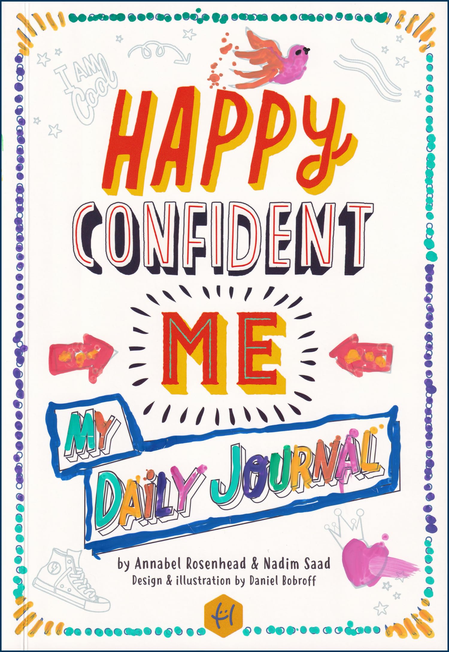 Happy Confident Me My Daily Journal: Amazon.co.uk: The Happy Confident ...