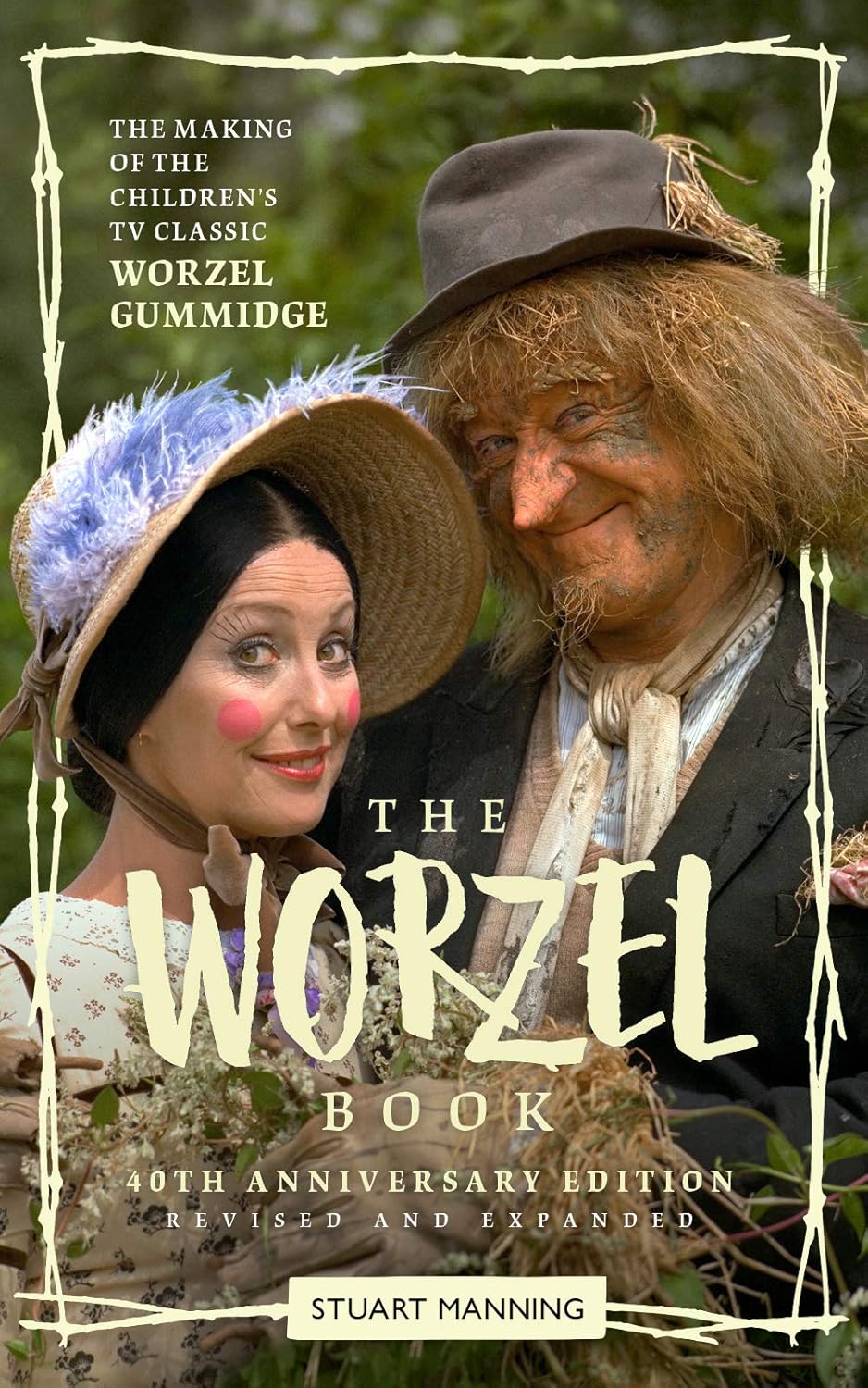 The Worzel Book: 40th Anniversary Edition: The Making of the Children's ...