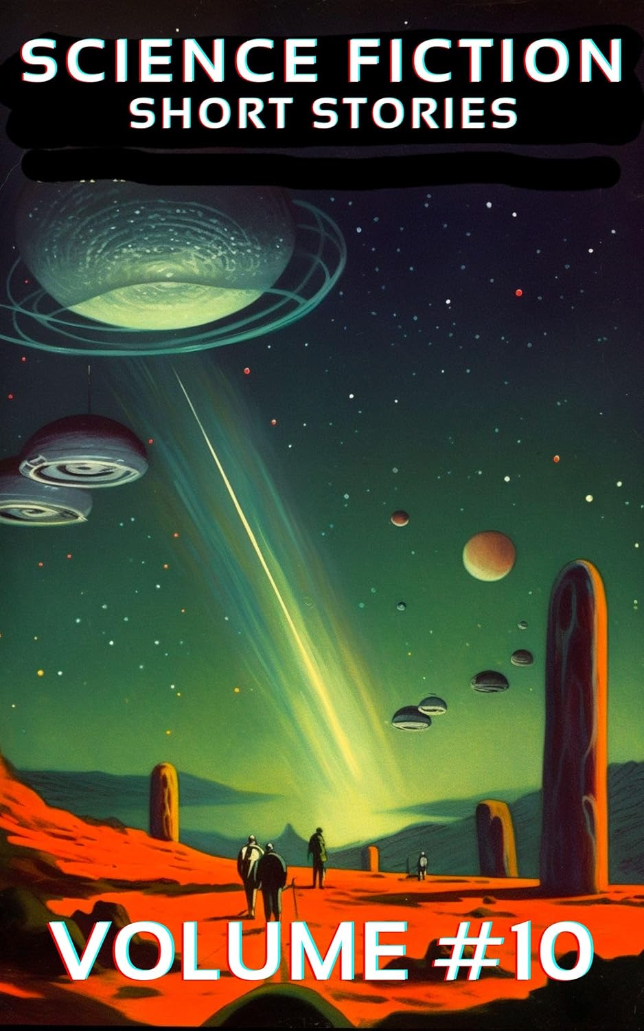 Science Fiction Short Stories Vol. 10: Science Fiction Short Stories in the Classic Style of the ...