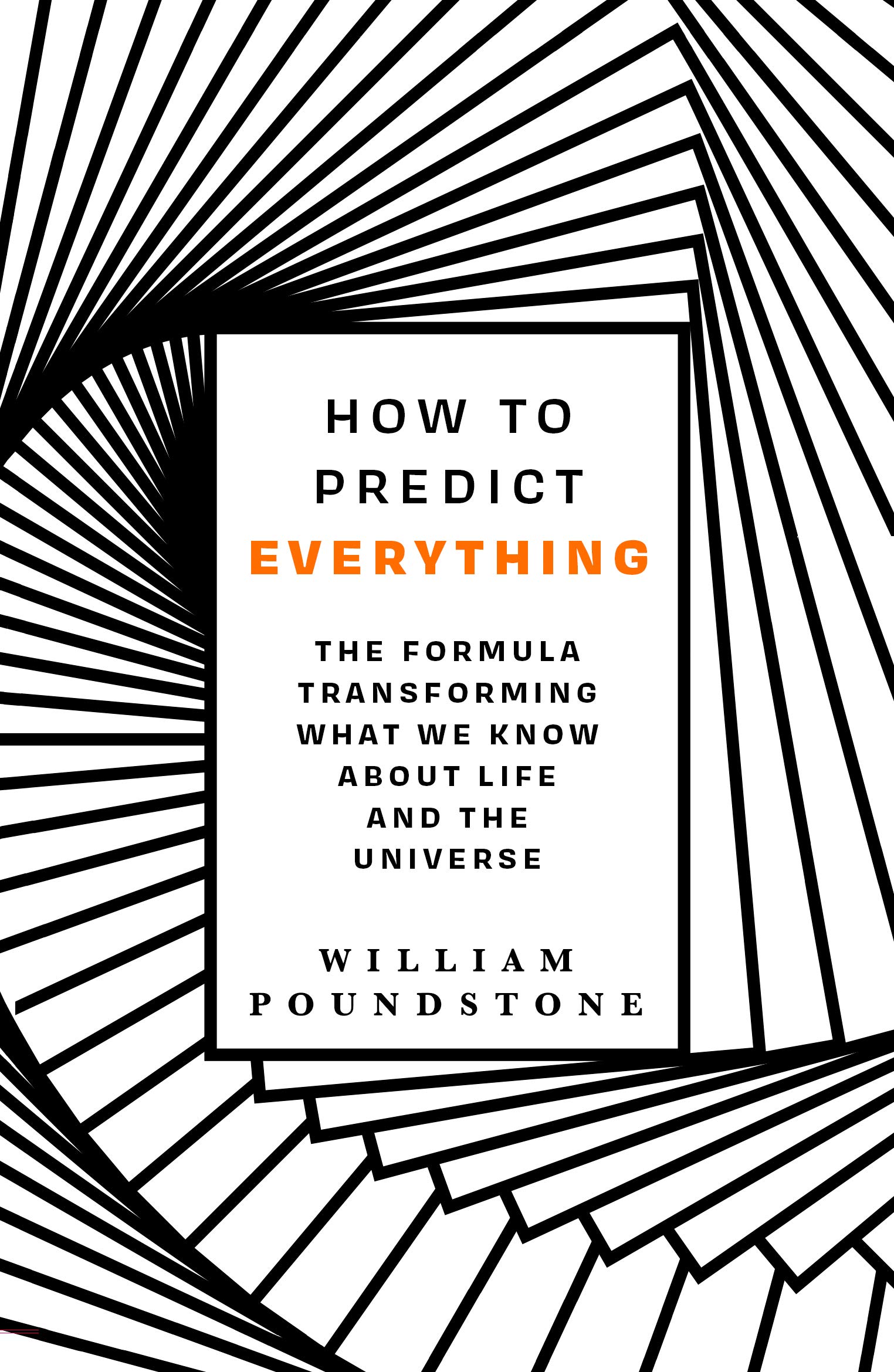 Buy How to Predict Everything : The Formula Transforming What We Know ...