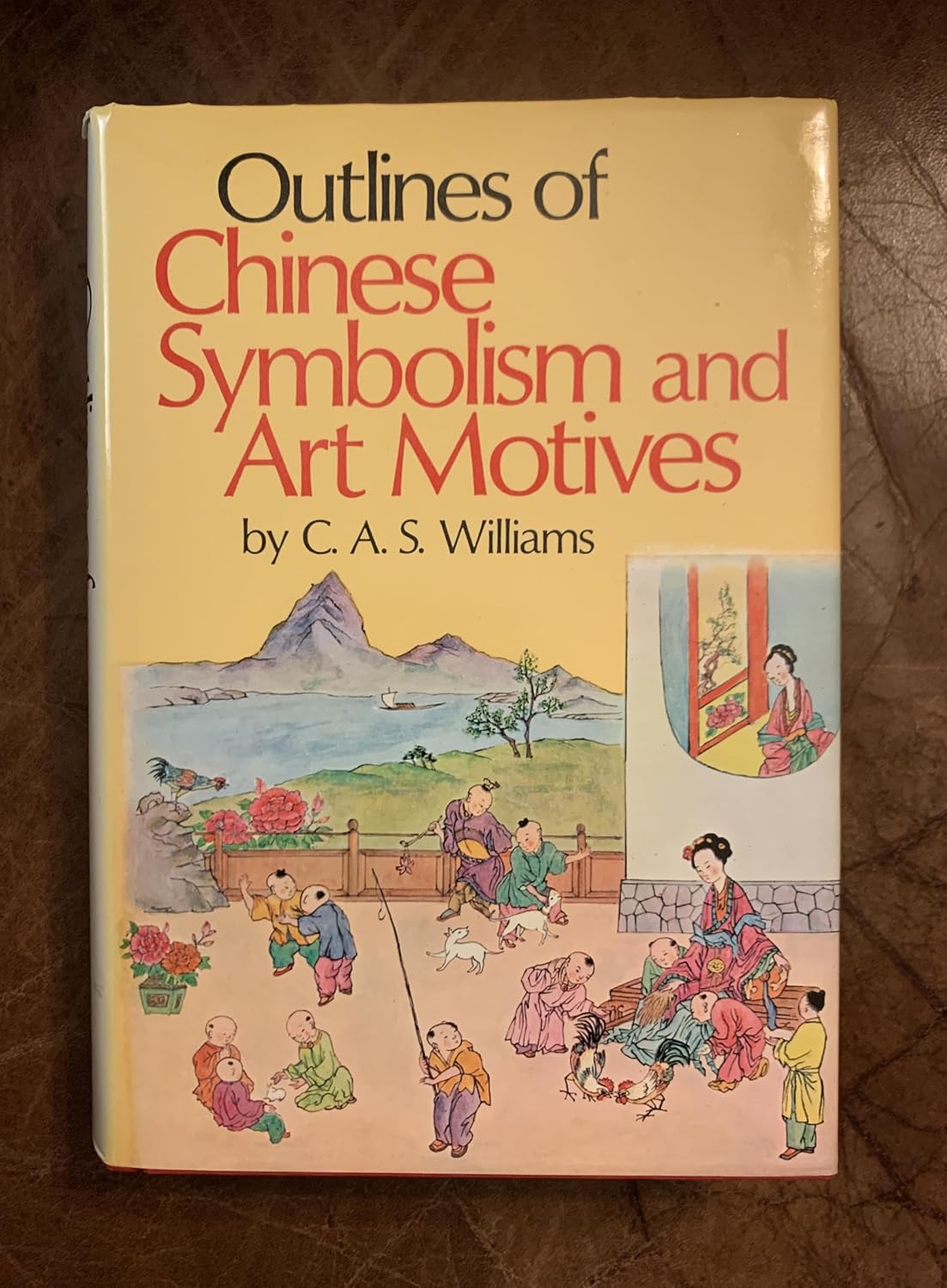 Outlines of Chinese symbolism and art motives: An alphabetical ...