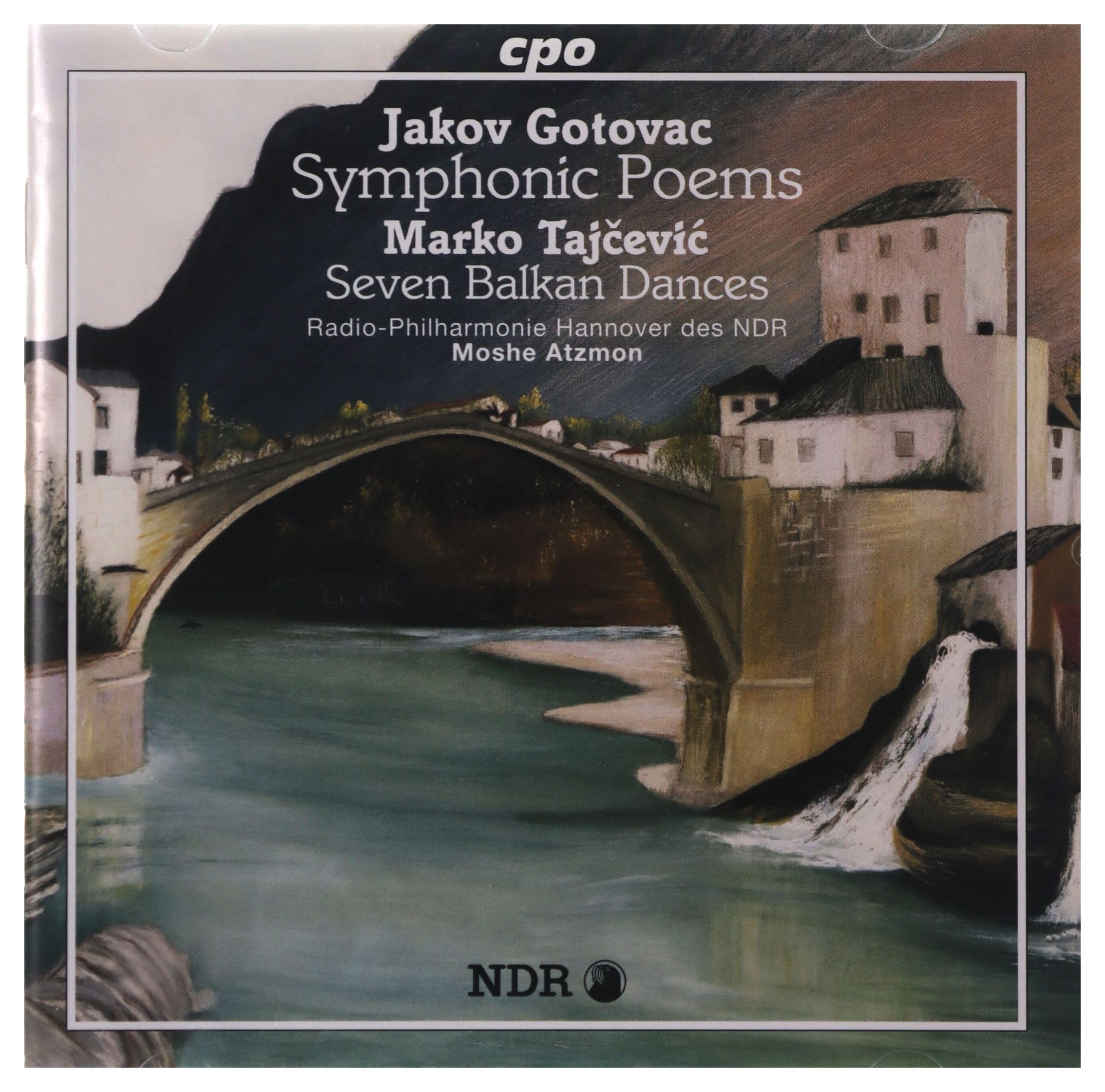 Gotovac, Jakov, Moshe Atzmon, Hannover Radio Philharmonie - Gotovac ...