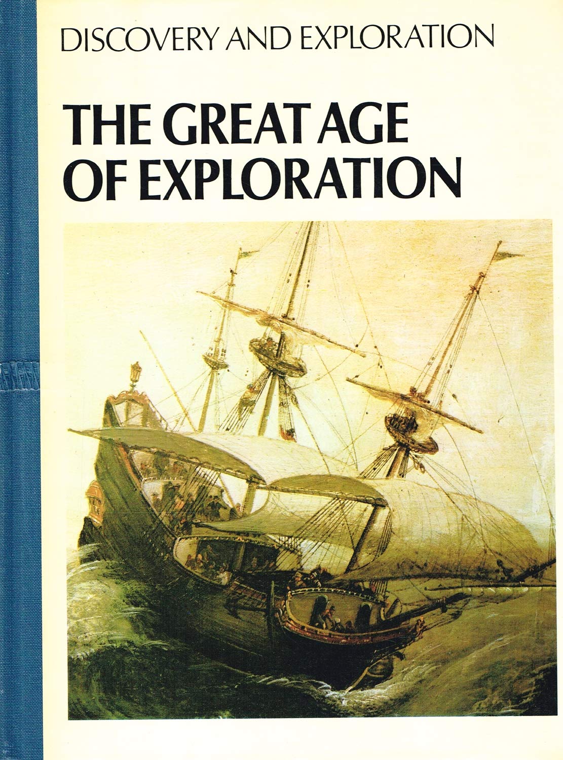 The Great Age of Exploration (Discovery and Exploration): Duncan ...
