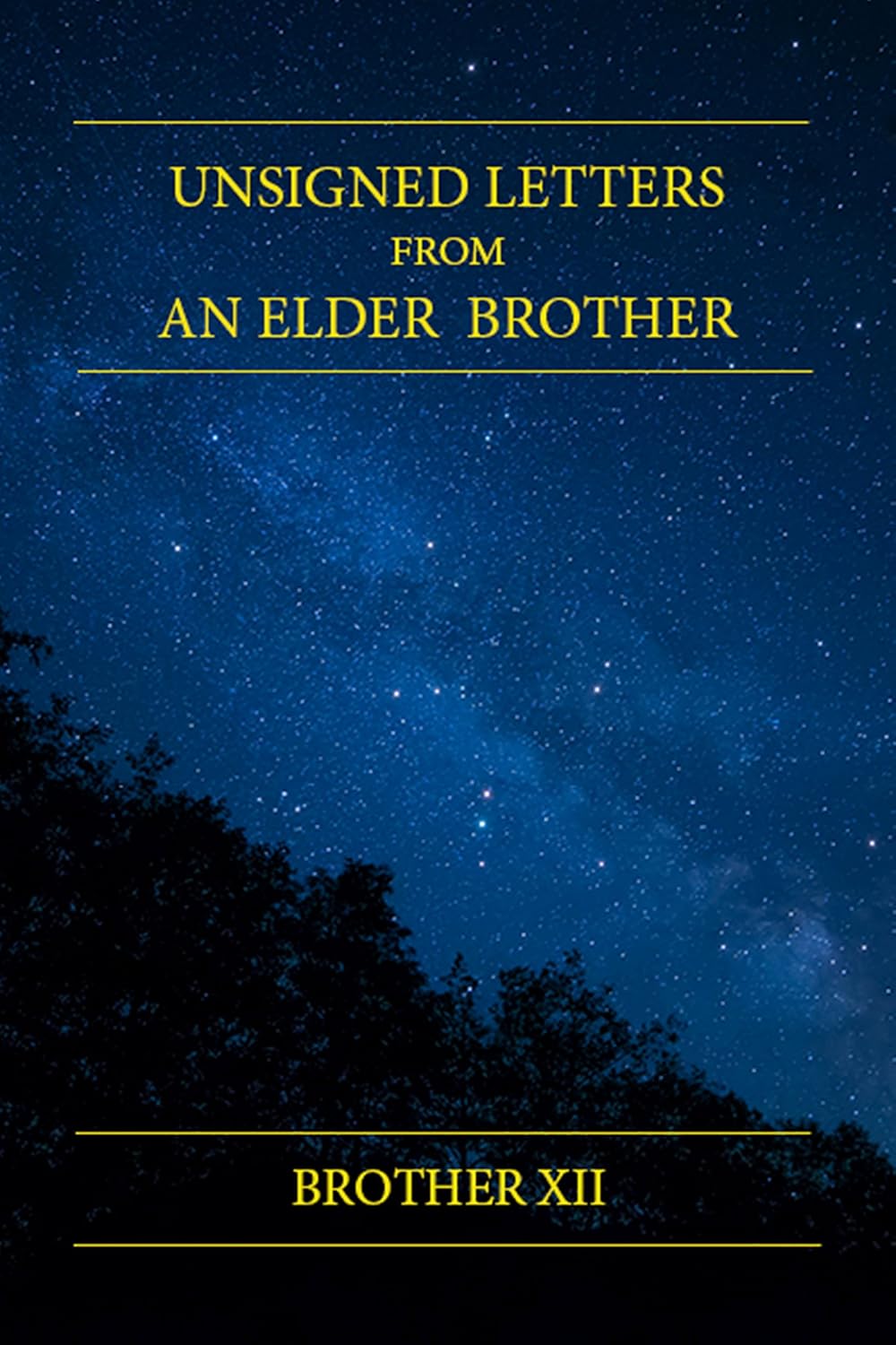 UNSIGNED LETTERS FROM AN ELDER BROTHER - Kindle edition by Brother XII ...