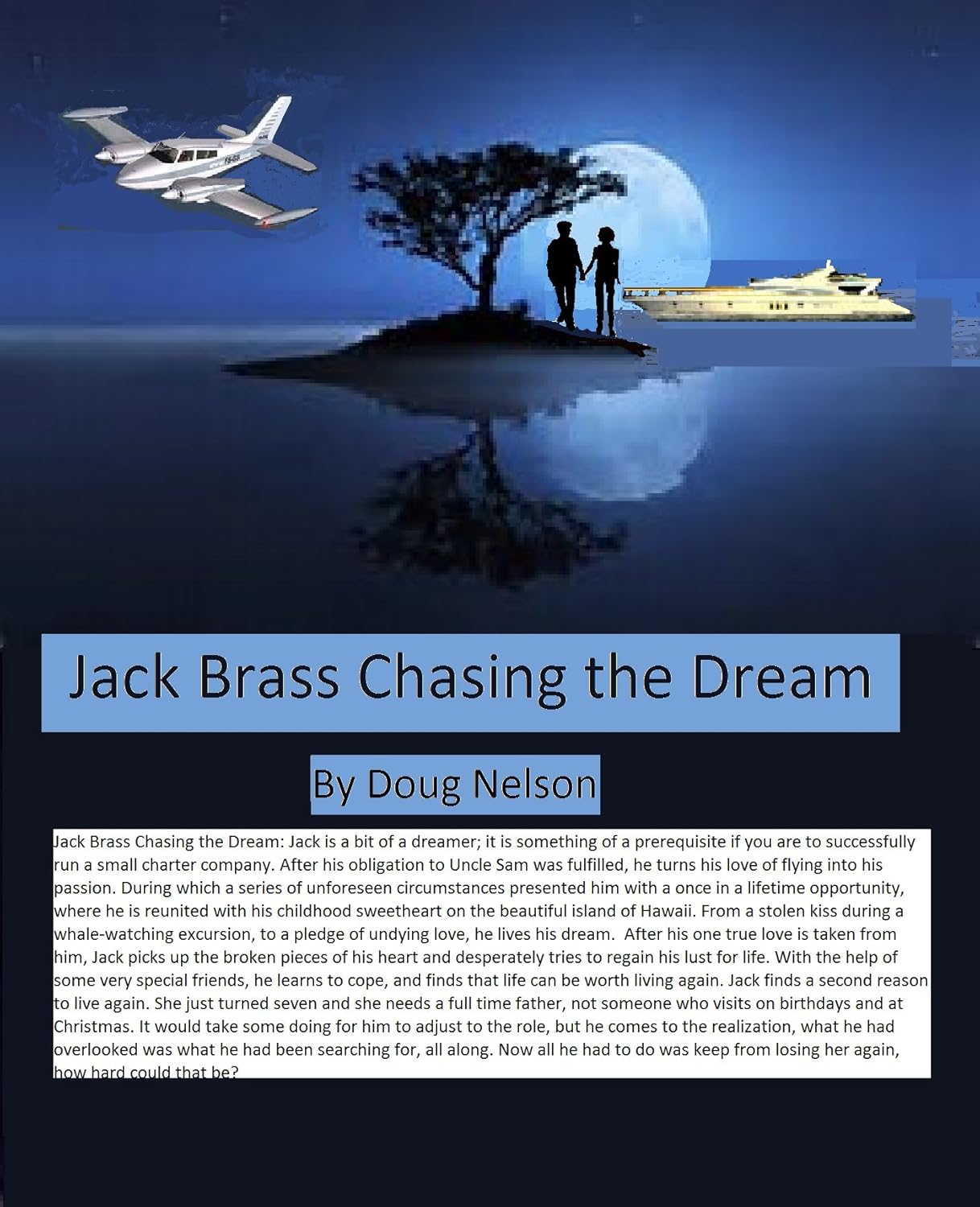 Amazon.com: Jack Brass, Chasing the Dream eBook : Nelson, Doug, Niec ...