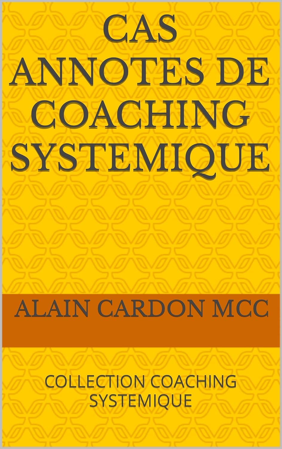Amazon.co.jp: CAS ANNOTES DE COACHING SYSTEMIQUE: COLLECTION COACHING ...