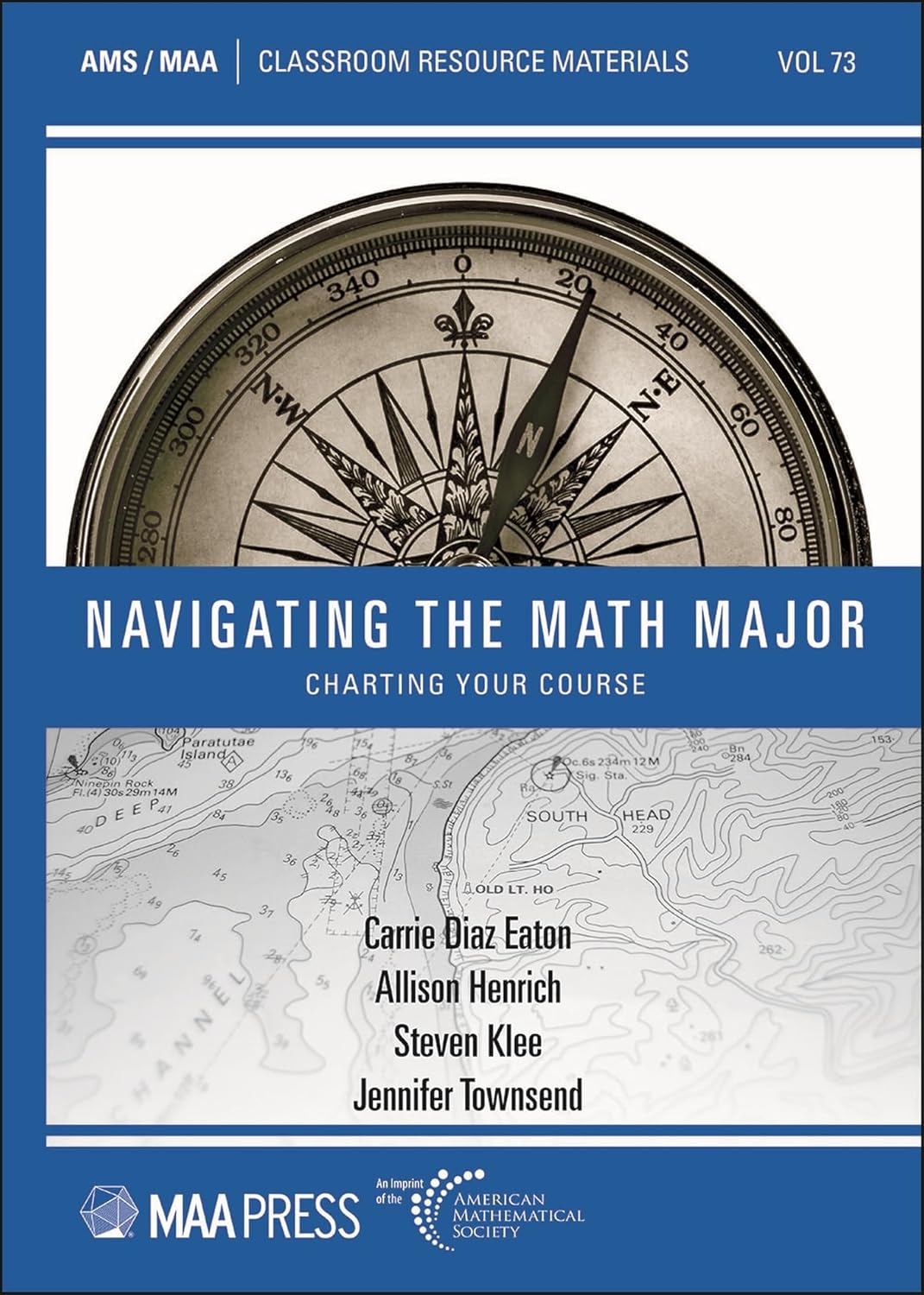 Buy Navigating the Math Major: Charting Your Course: 73 (Classroom ...