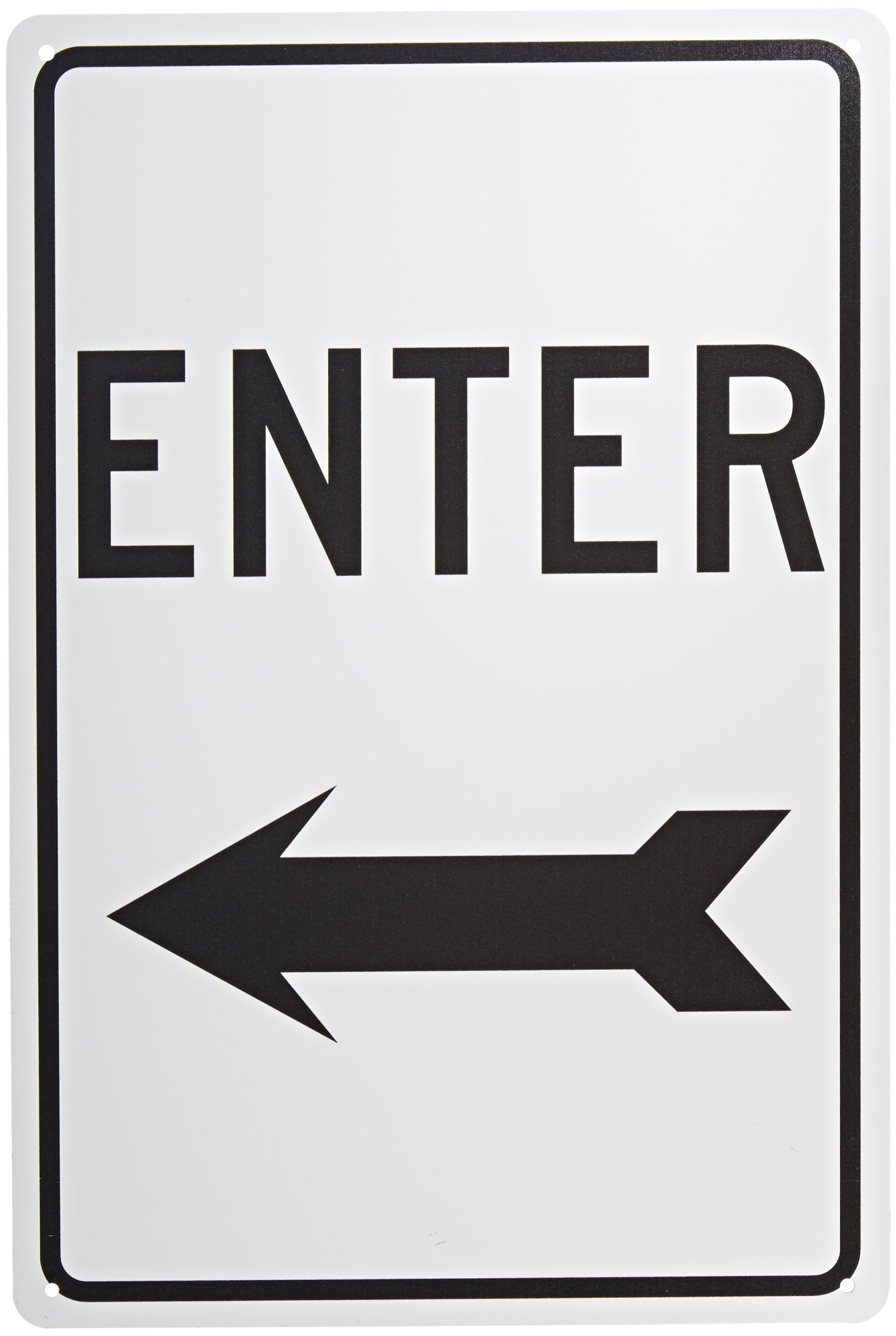 Amazon.com: NMC TM77G Traffic Sign, Legend "ENTER" with Left Arrow, 12 ...