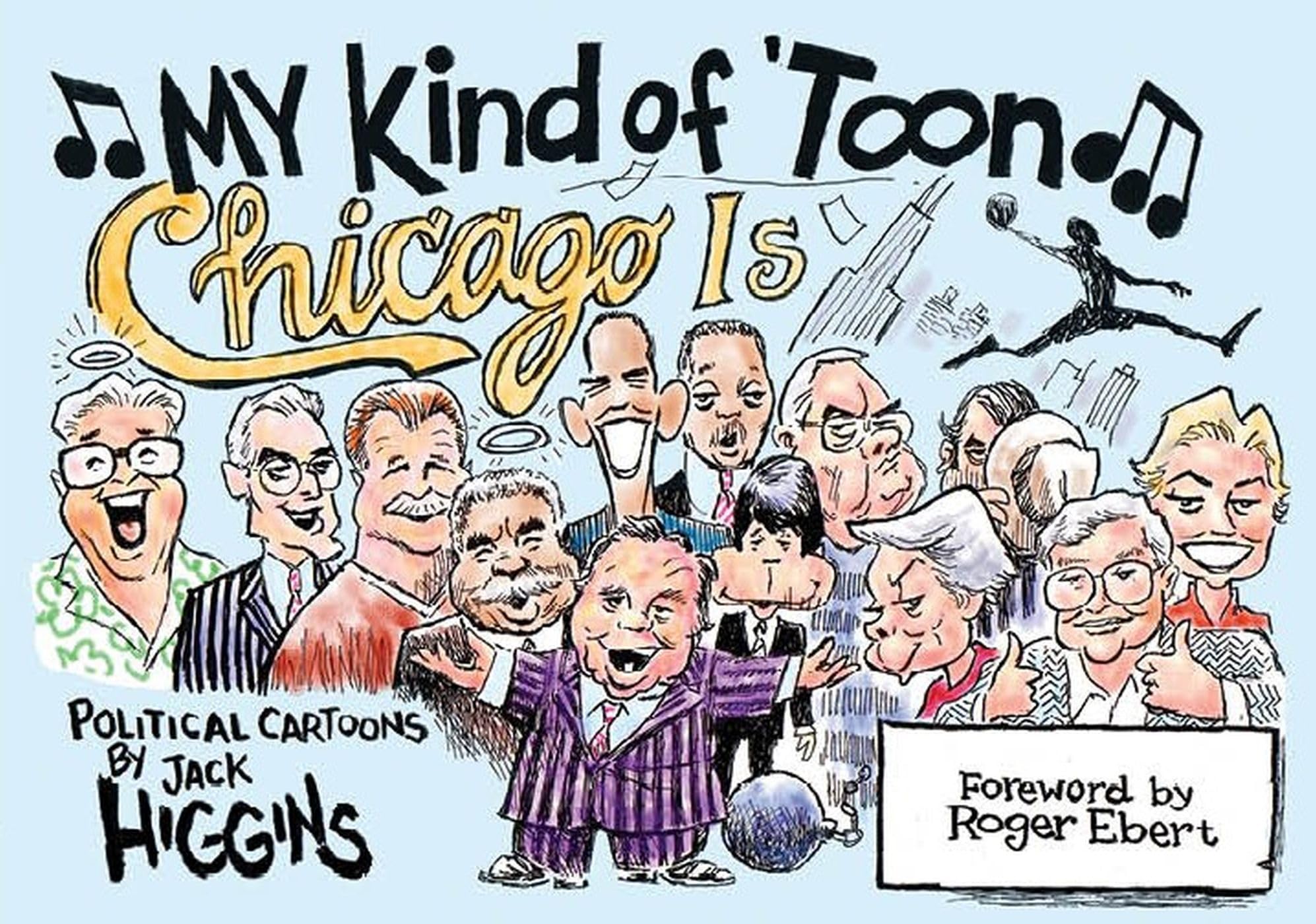 Chicago Sun Times Political Cartoons My Kind Of 'Toon, Chicago Is: