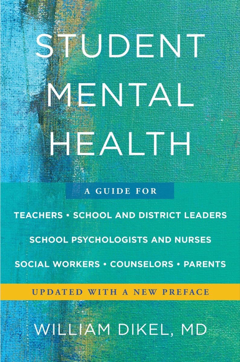 Student Mental Health: A Guide For Teachers, School and District ...