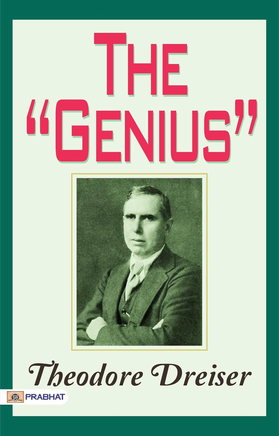 Amazon.com: The 'Genius': Theodore Dreiser Explores Ambition and ...