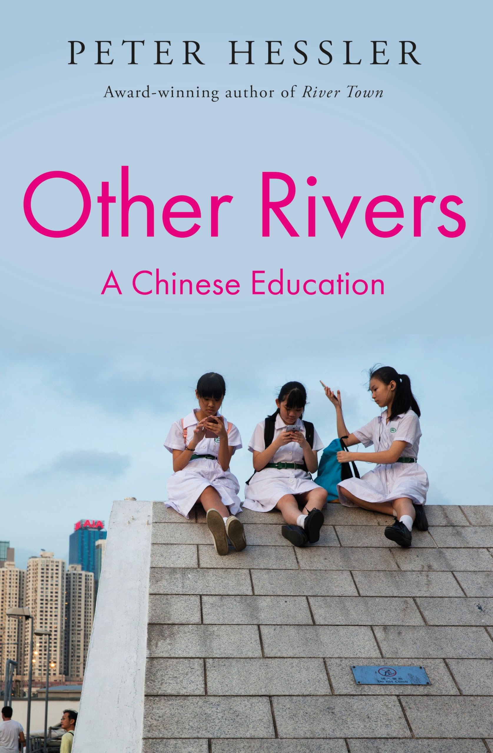 Other Rivers: A Chinese Education: Peter Hessler: 9781805462859: Amazon ...