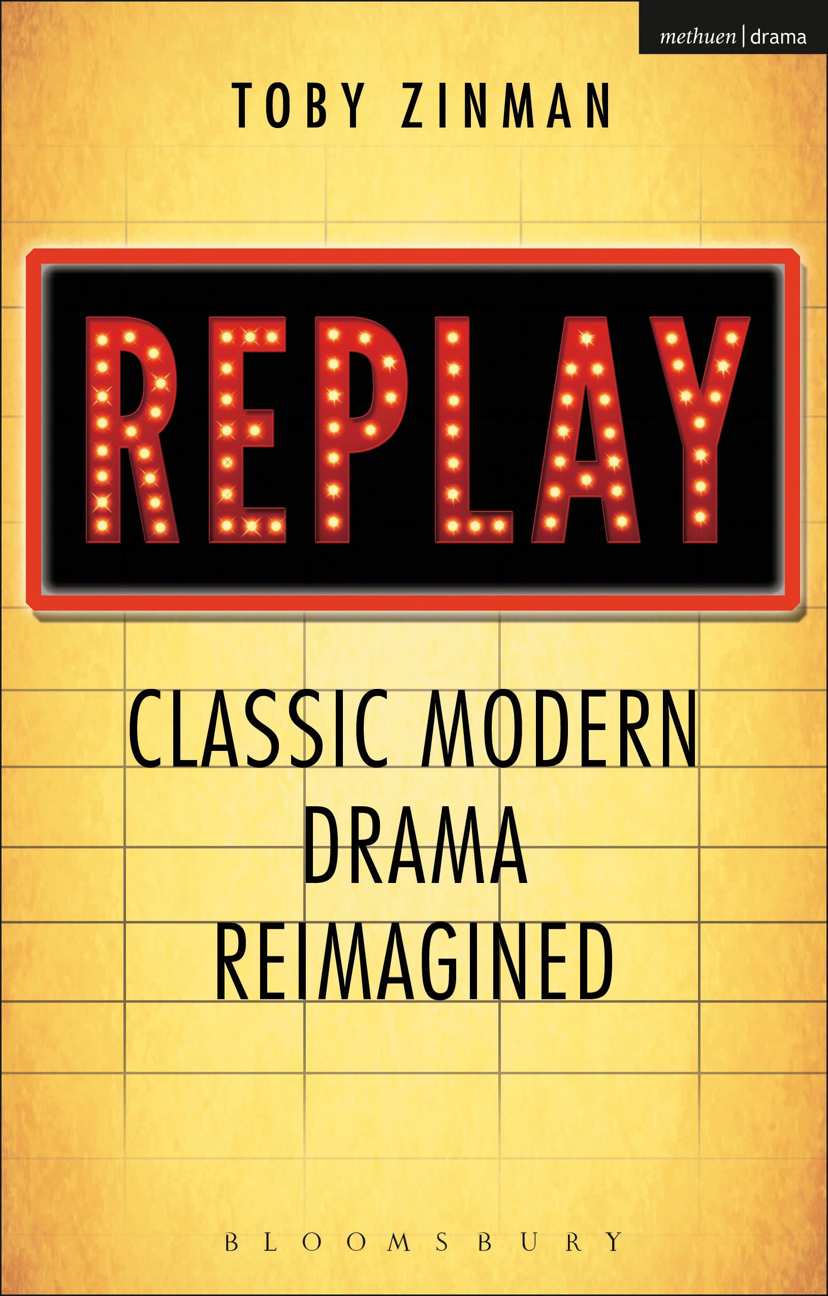 Amazon.com: Replay: Classic Modern Drama Reimagined: 9781408182697 ...