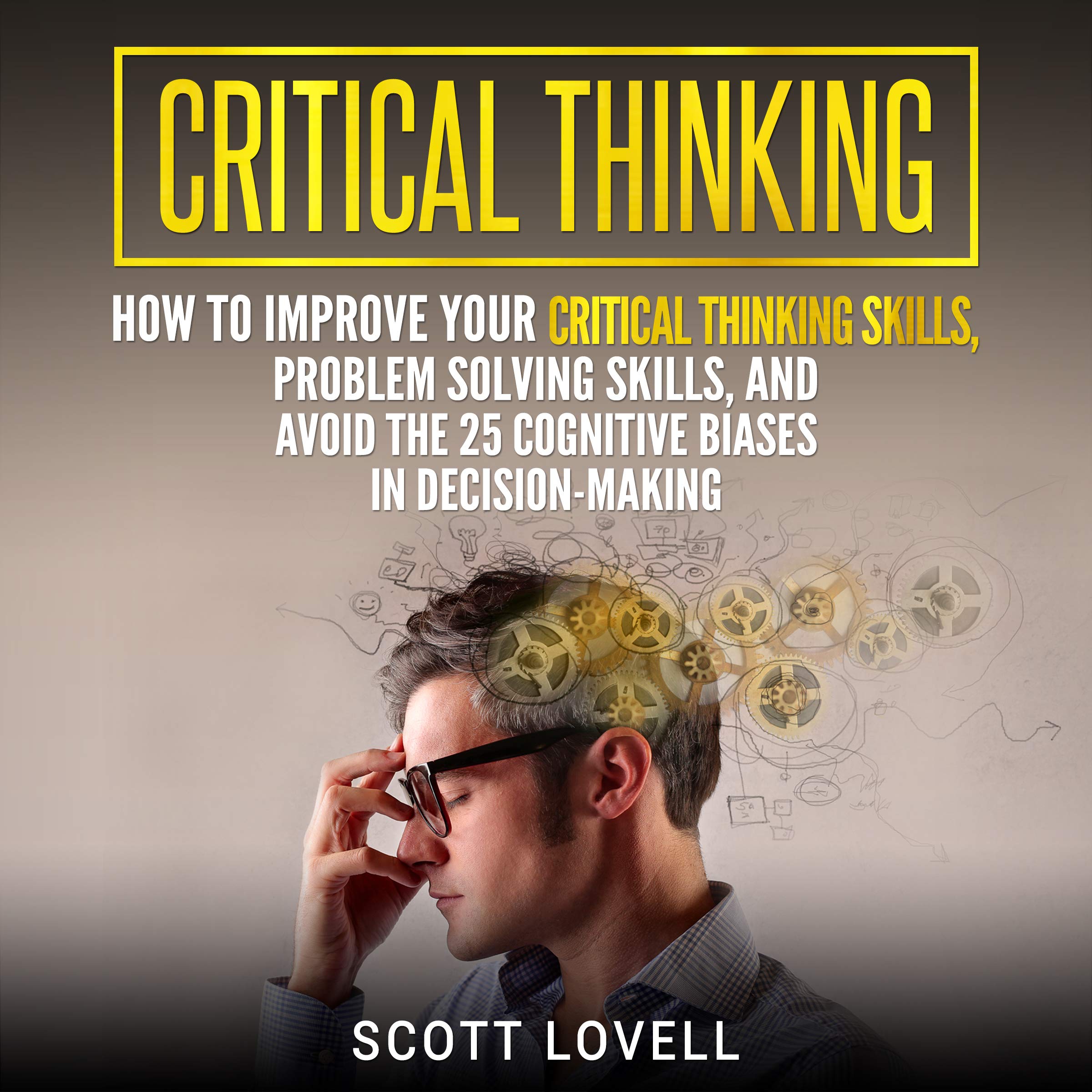 Buy Critical Thinking How To Improve Your Critical Thinking Skills Problem Solving Skills And buy-critical-thinking-how-to-improve-your-critical-thinking-skills-problem-solving-skills-and