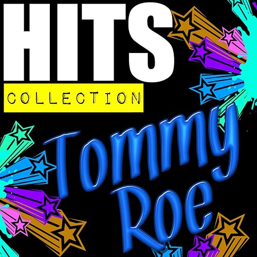 Hits Collection: Tommy Roe by Tommy Roe on Amazon Music - Amazon.co.uk