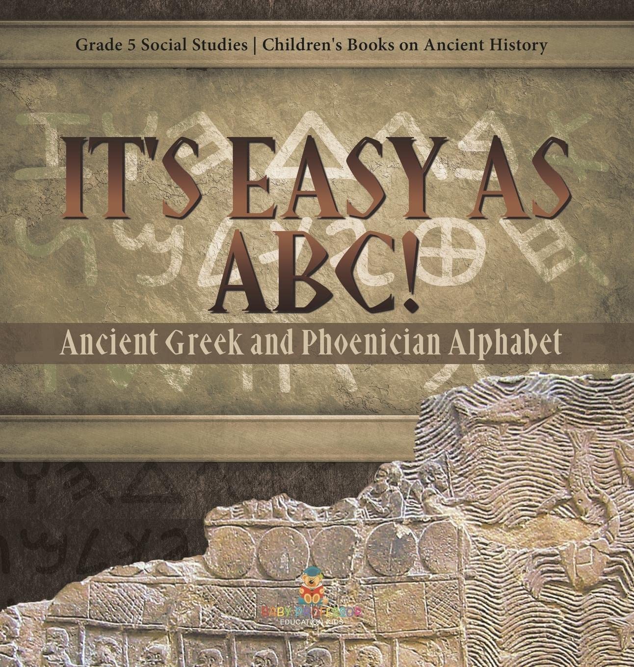 Its Easy As Abc Ancient Greek And Phoenician Alphabet Grade ...