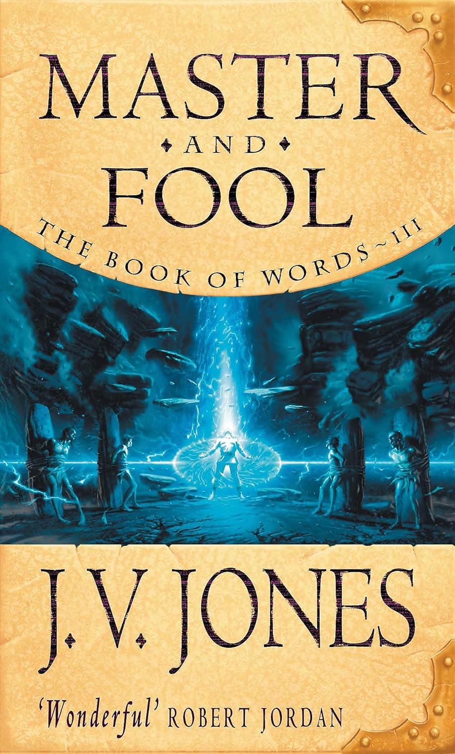 Master And Fool: Book 3 of the Book of Words: Amazon.co.uk: Jones, J. V ...