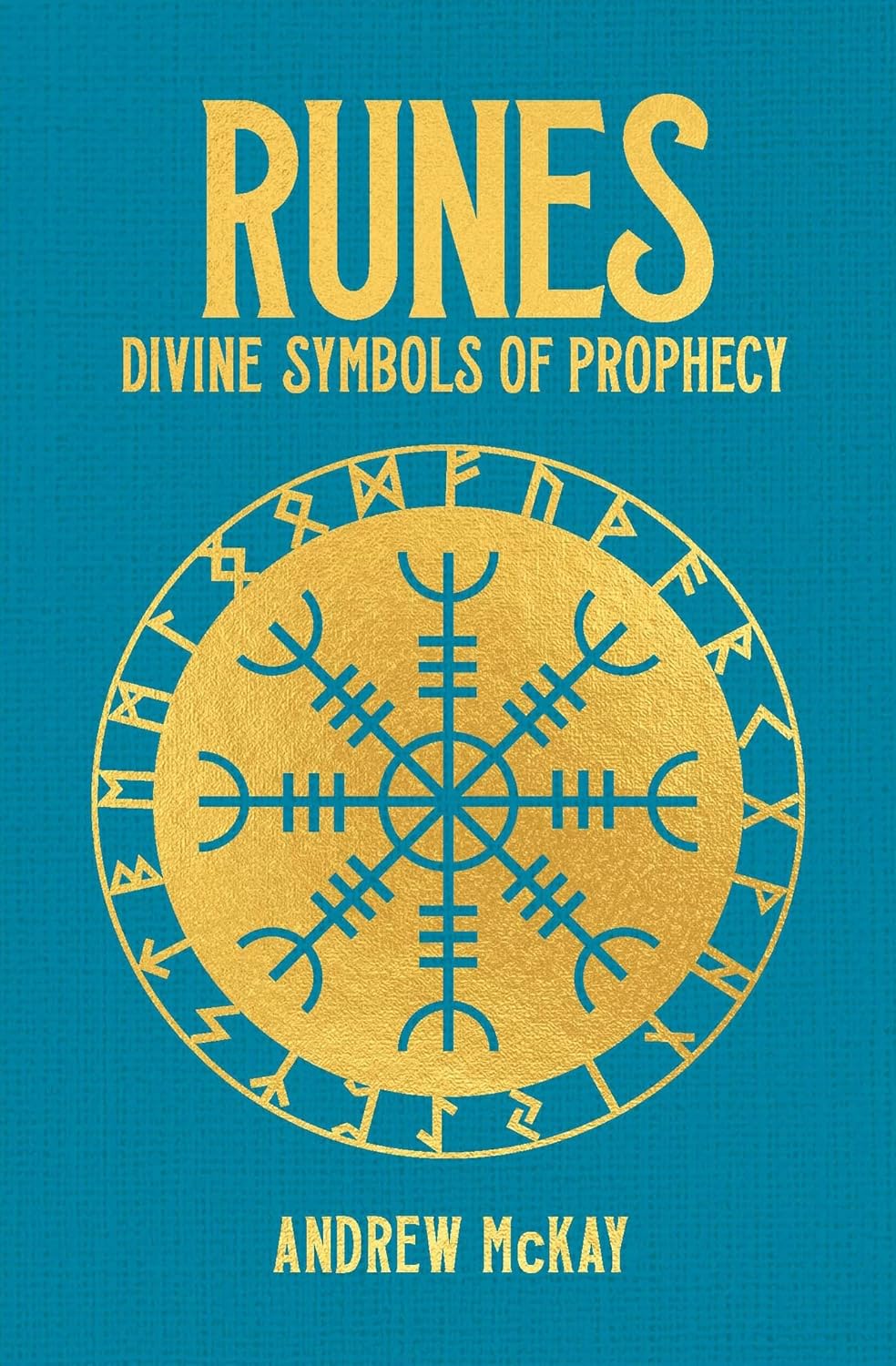 Runes: Divine Symbols of Prophecy (Arcturus Hidden Knowledge) - Kindle ...