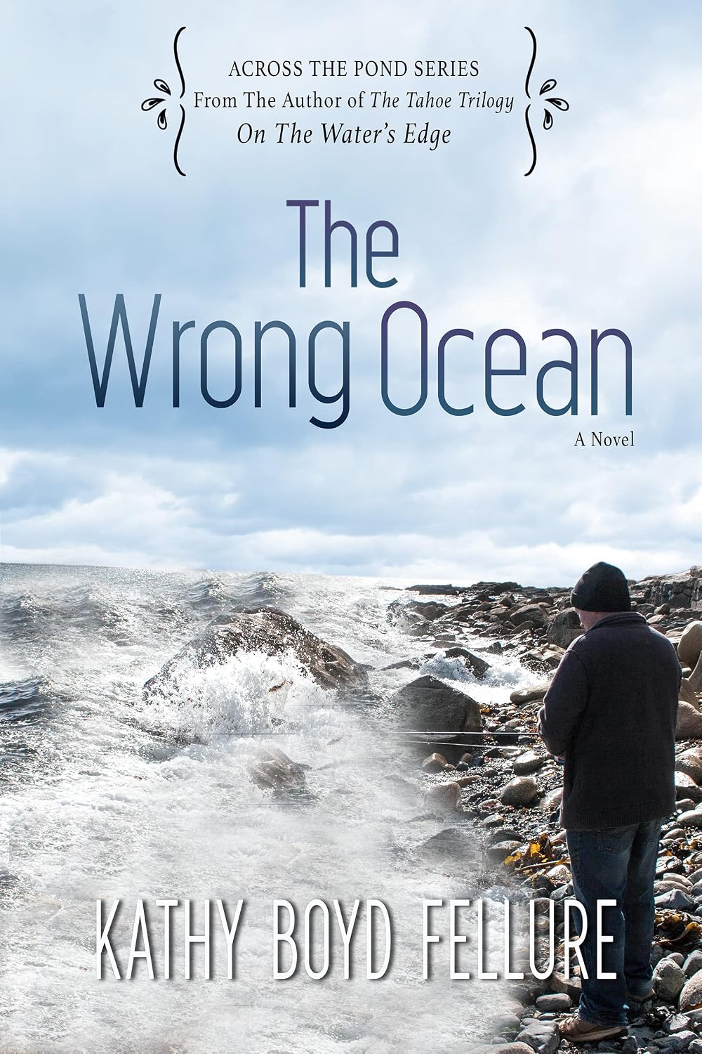 The Wrong Ocean (Across the Pond Series Book 1) - Kindle edition by ...