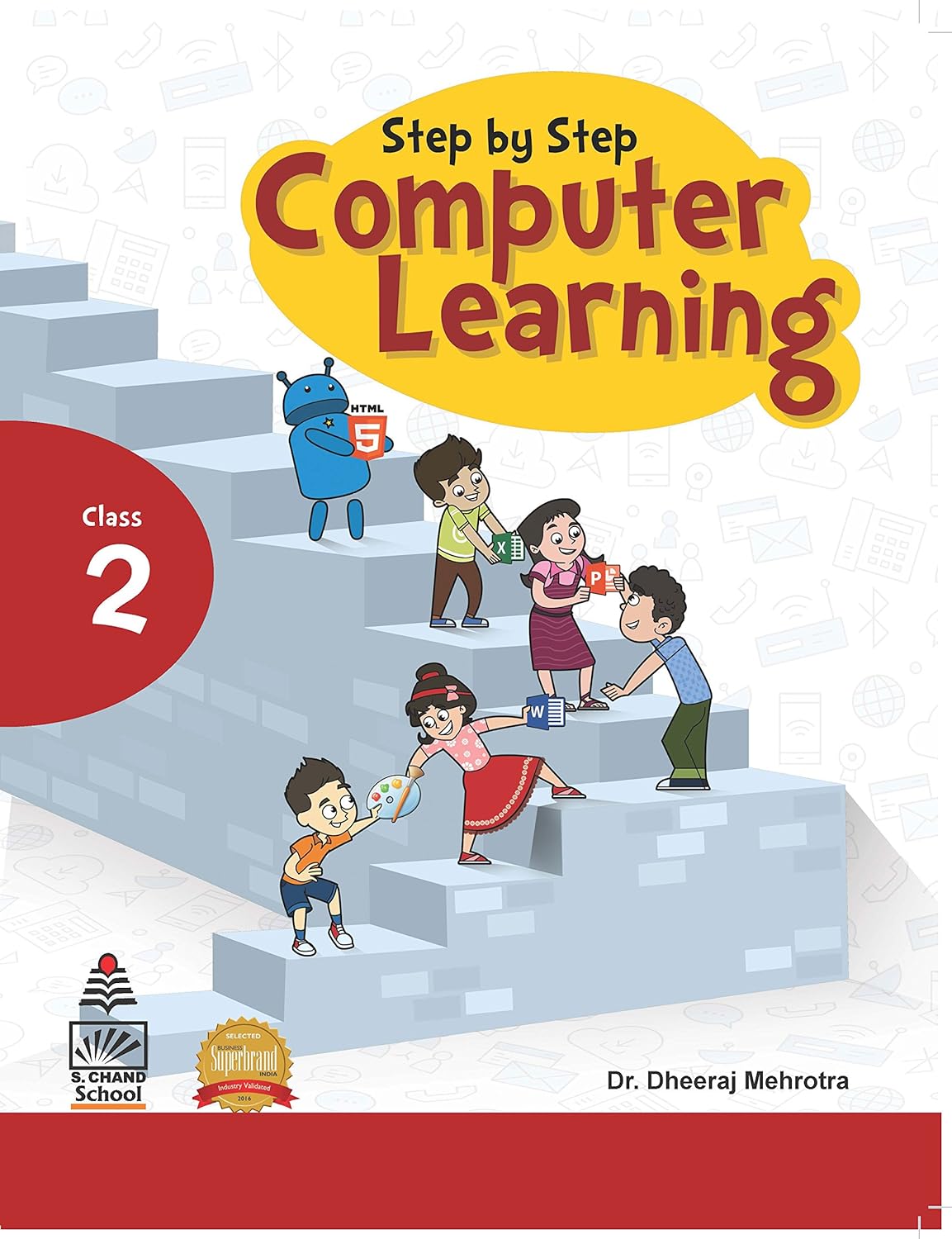 Step by Step Computer Learning Book-2: Dheeraj Mehrotra: 9789352830190 ...