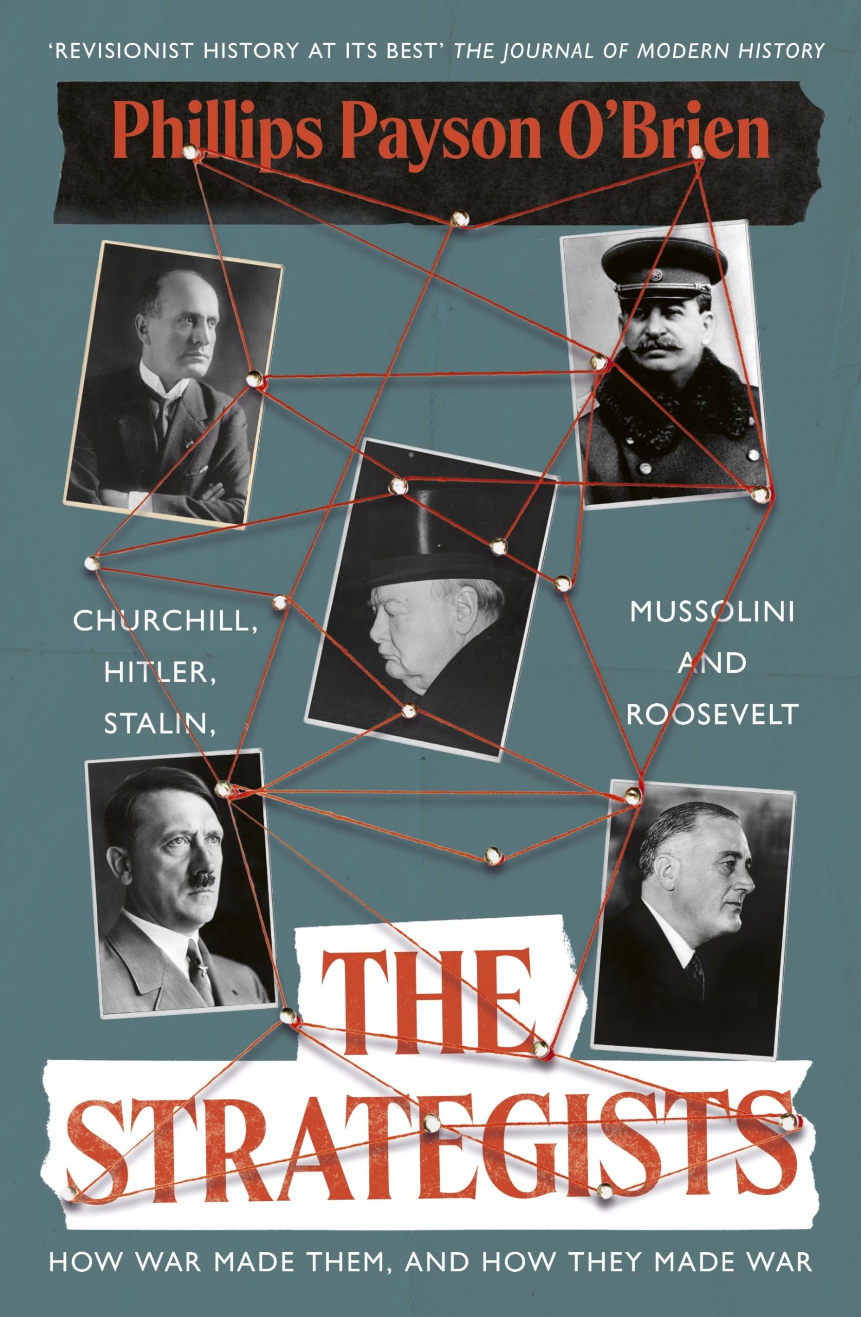 Buy Phillips Payson O'BrienThe Strategists: Churchill, Stalin ...