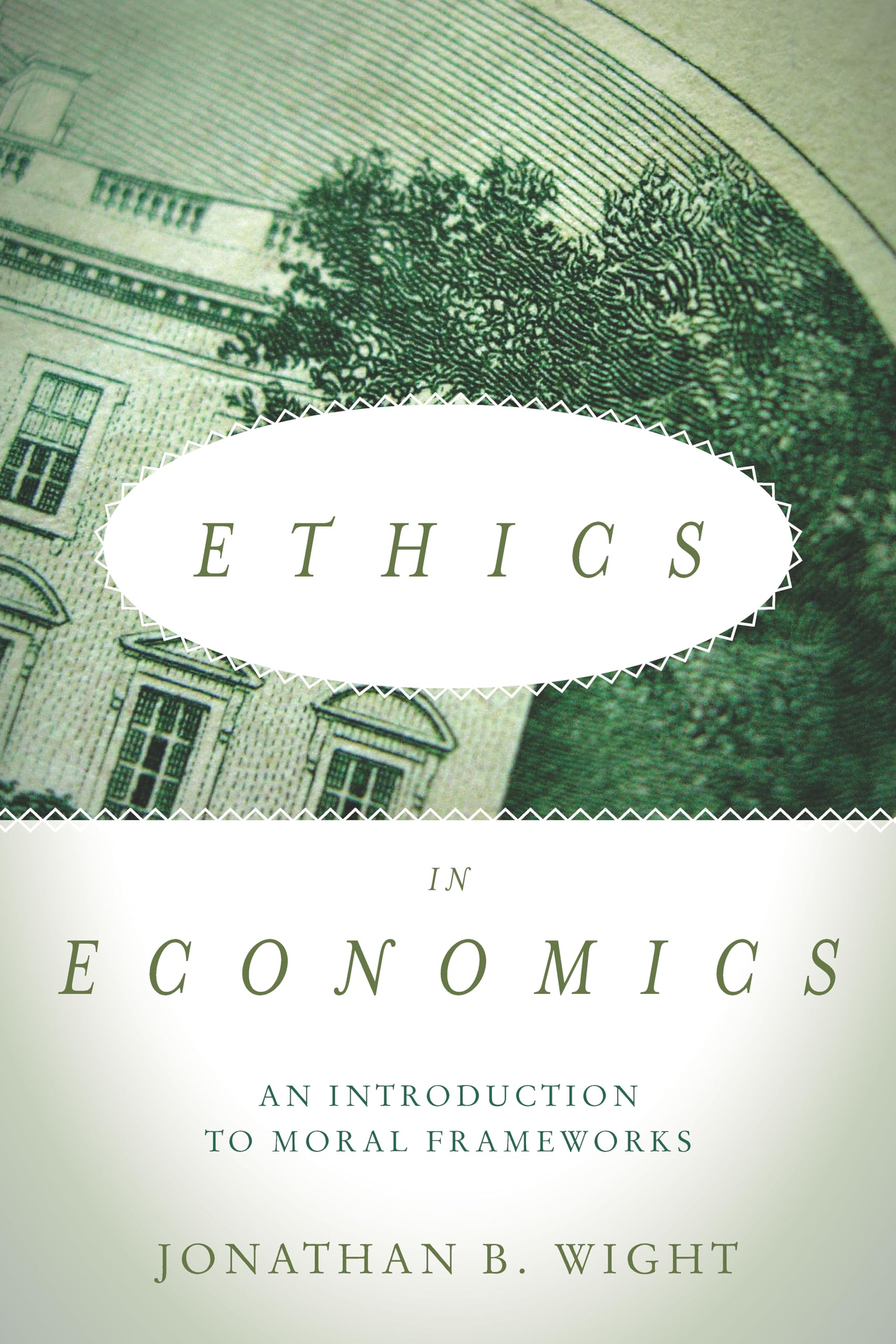 Ethics in Economics: An Introduction to Moral Frameworks: 9780804794534 ...