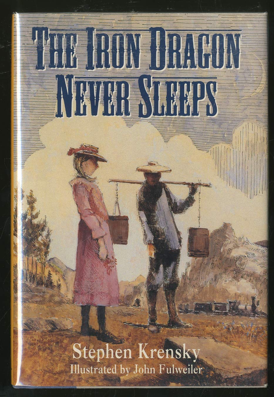 The Iron Dragon Never Sleeps: Stephen Krensky, John Fulweiler ...