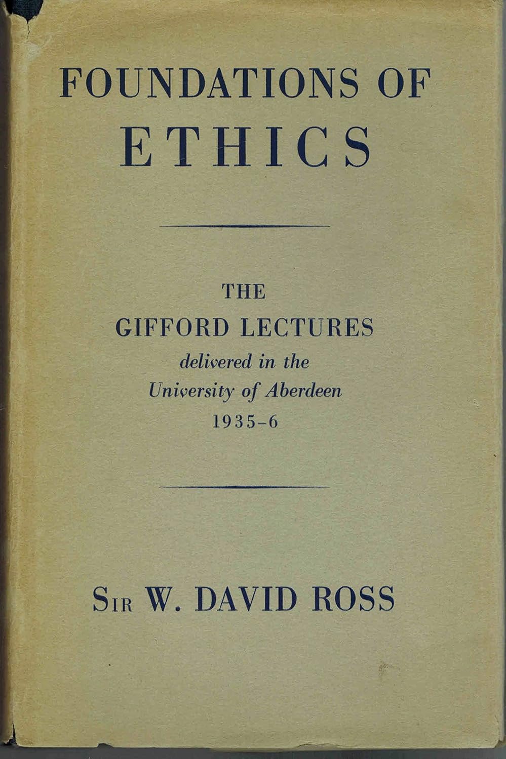 Foundations of ethics: Ross, W. D: Amazon.com: Books