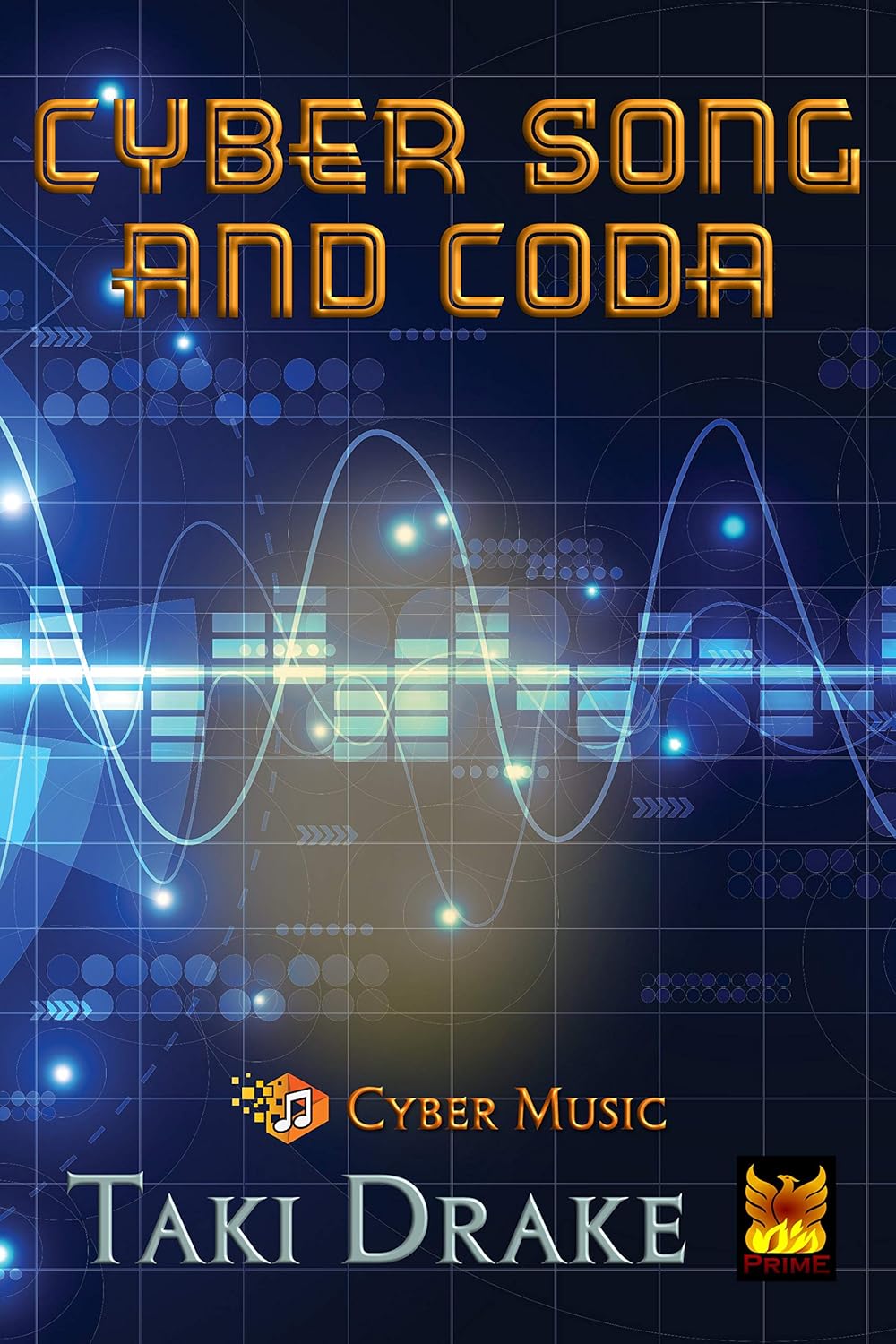 Cyber Song and Coda (Cyber Music Book 1) - Kindle edition by Drake ...
