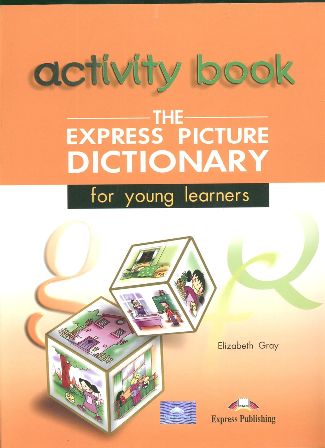 The Express Picture Dictionary for Young Learners: Activity Book ...