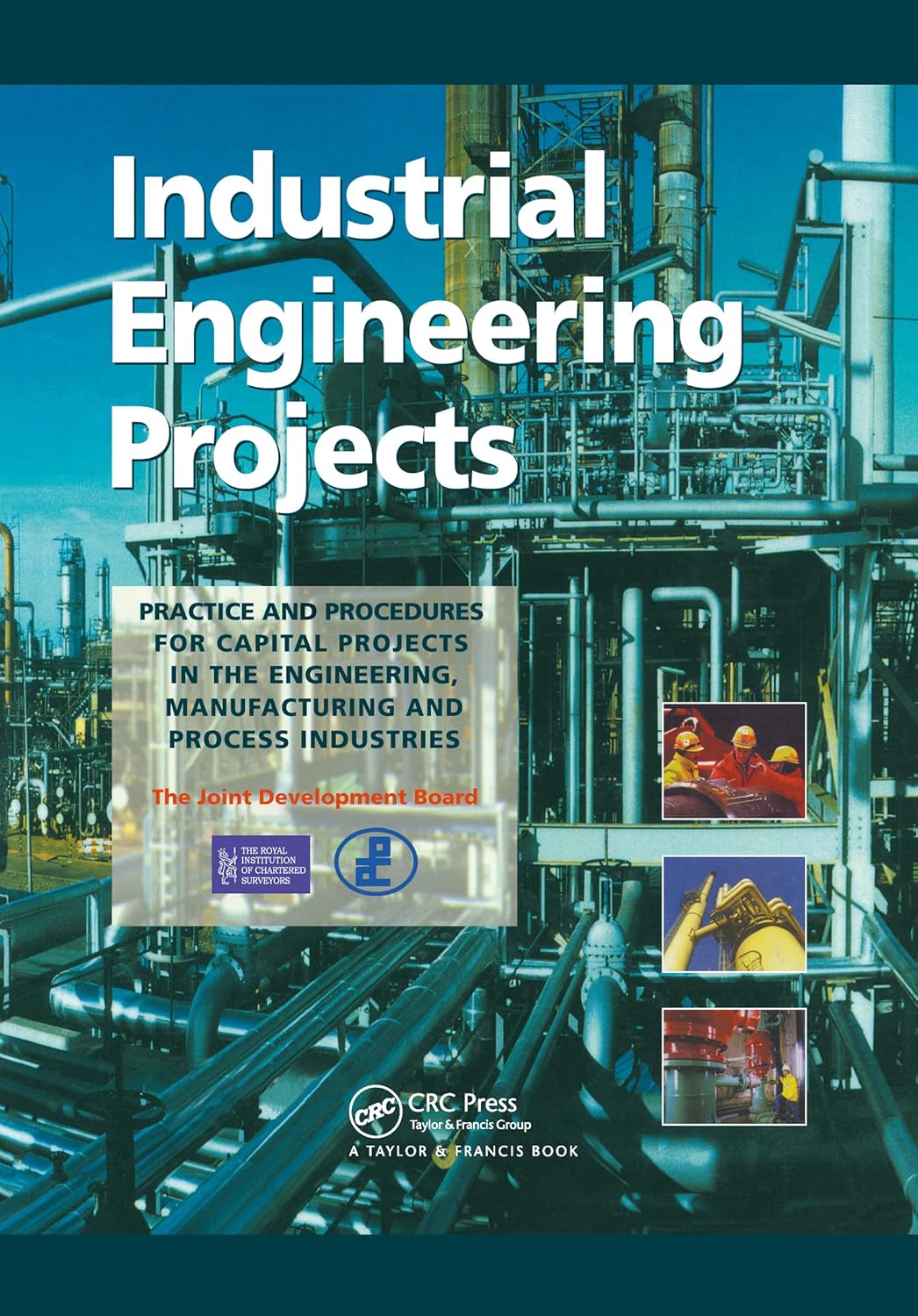 Industrial Engineering Projects: Practice and procedures for capital ...