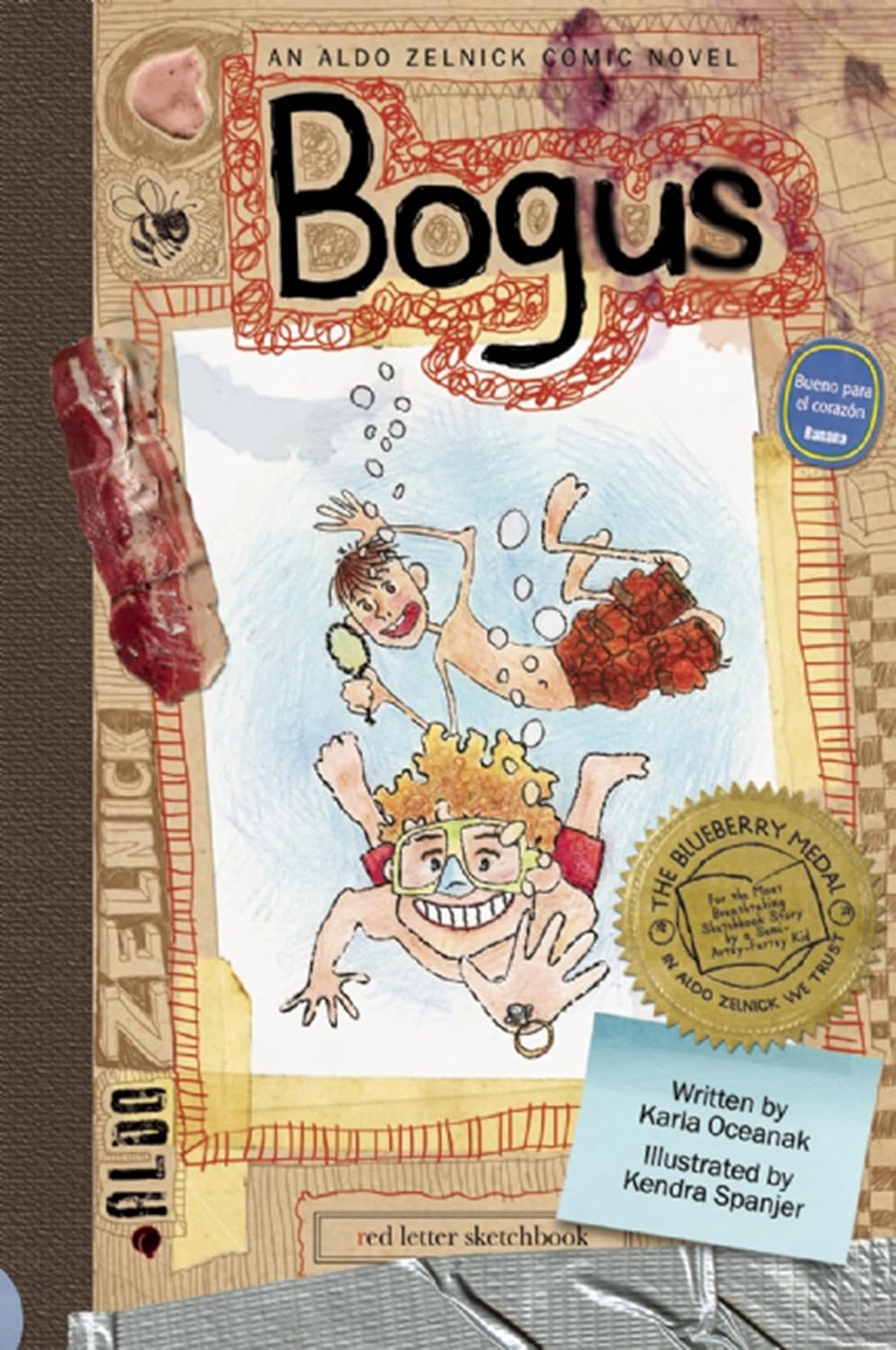 Bogus: Book 2 (The Aldo Zelnick Comic Novel Series, 2): Oceanak, Karla ...