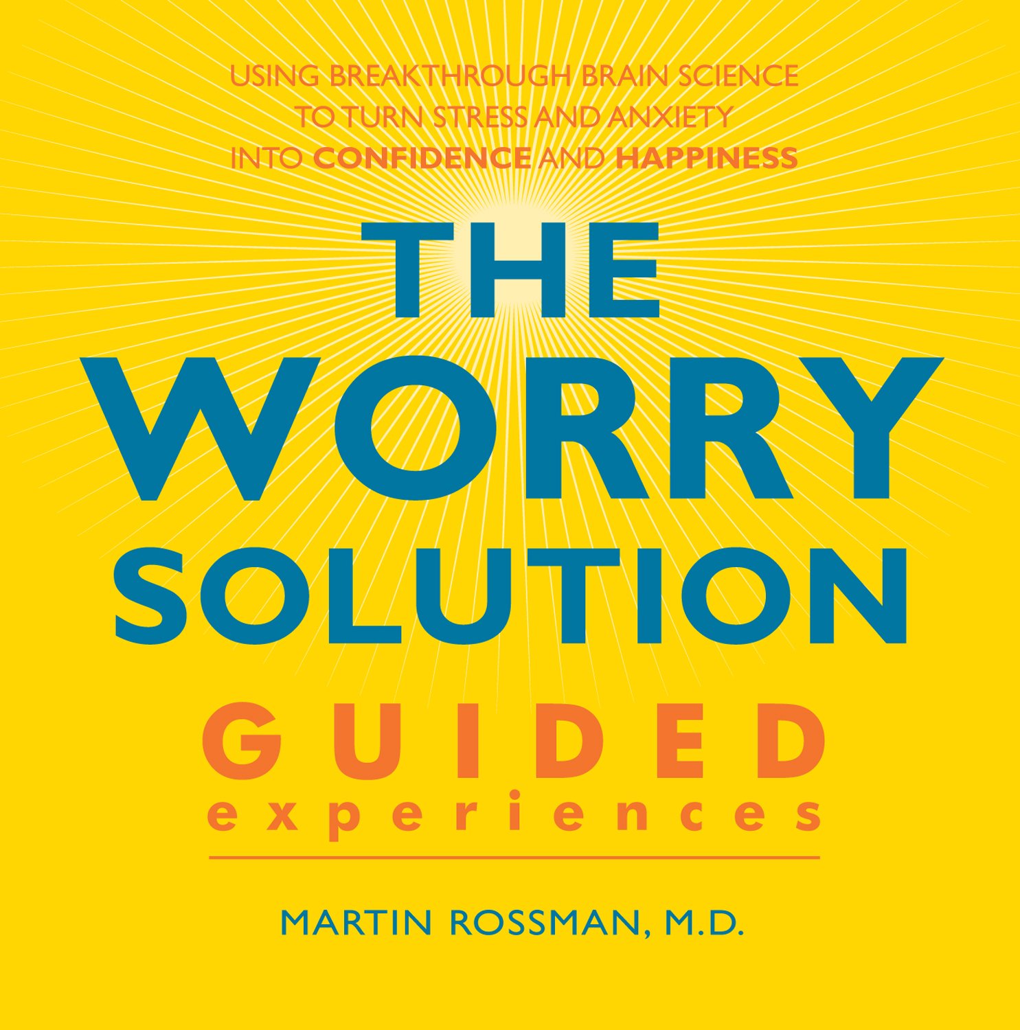 Amazon.com: The Worry Solution: The Guided Experiences CD Set ...